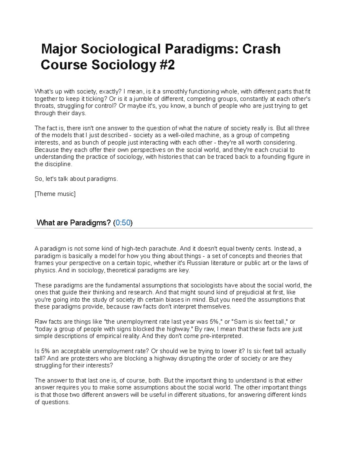 Major Sociological Paradigms - The fact is, there isn't one answer to ...