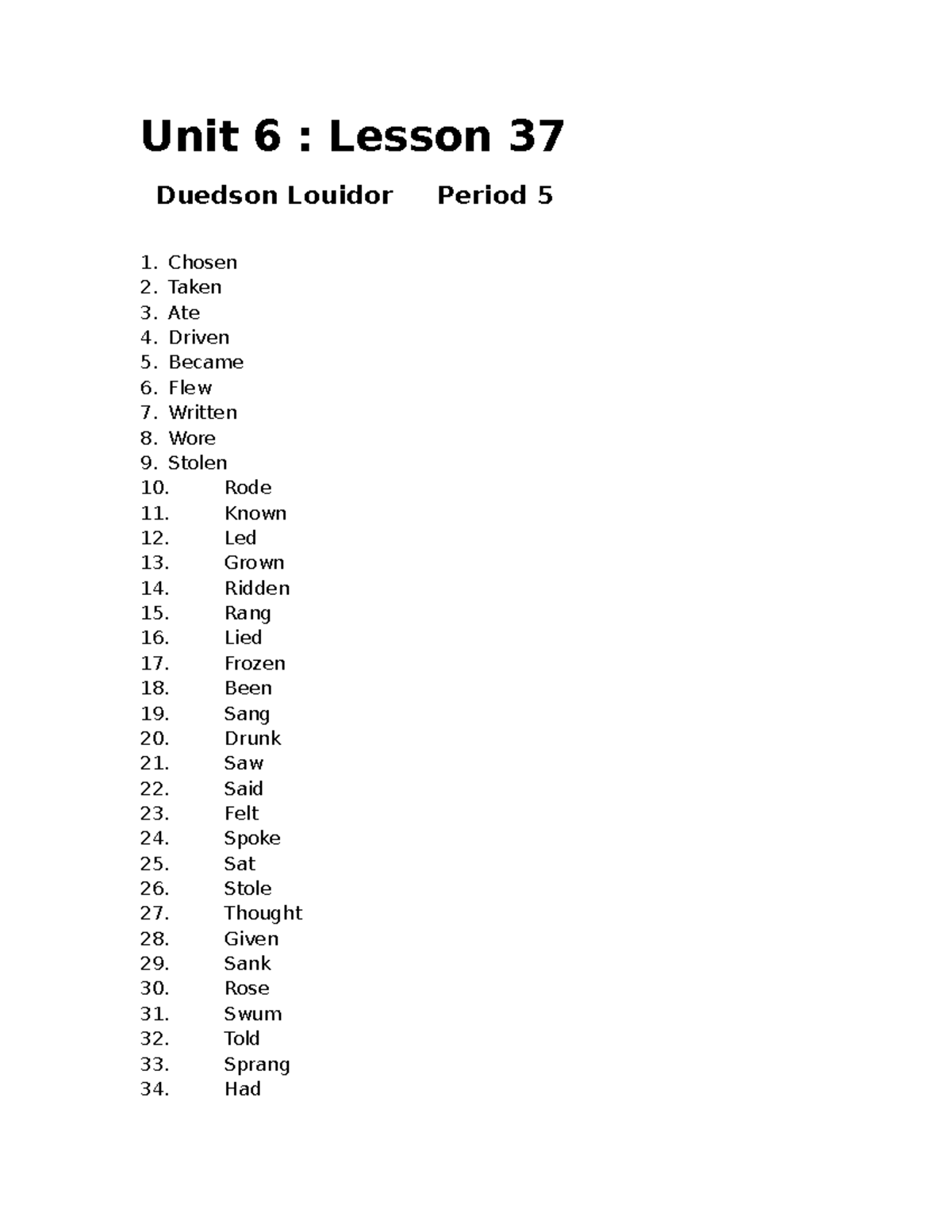 Unit 6 Lesson 37 - It not that hard really - Unit 6 : Lesson 37 Duedson ...