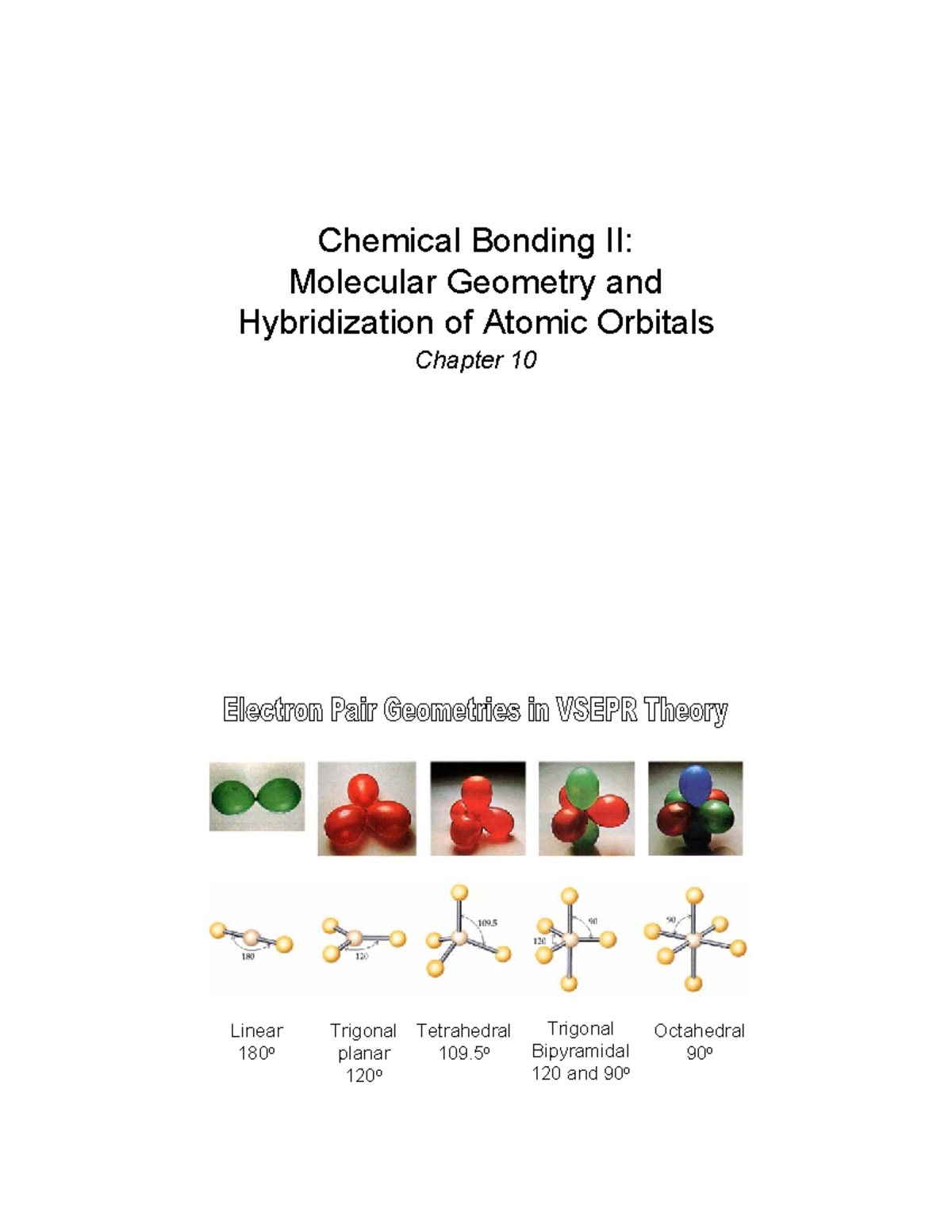 Ch10 Chang w09 - Notes - Chemical Bonding II: Molecular Geometry and ...
