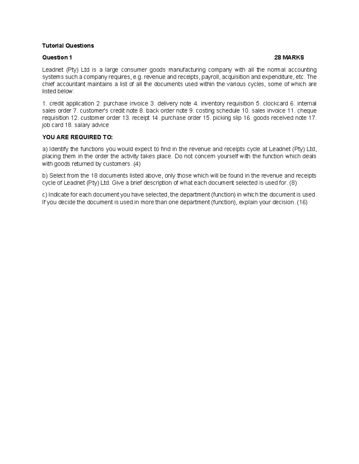 Tutorial Question 17July24 - Tutorial Questions Question 1 28 MARKS Leadnet (Pty) Ltd is a large ...