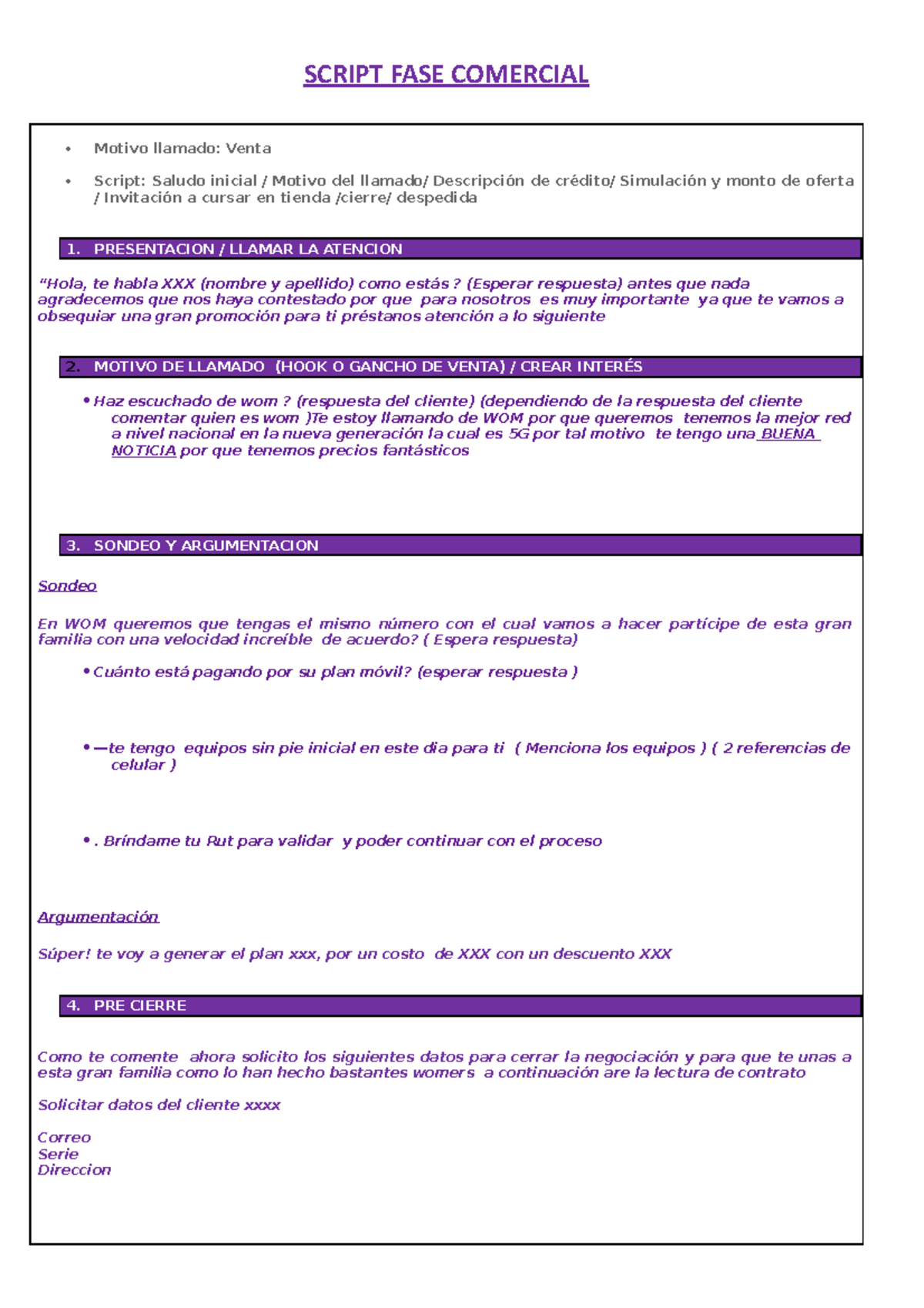 Script Fases comerciales - SCRIPT FASE COMERCIAL Motivo llamado: Venta Script: Saludo inicial ...