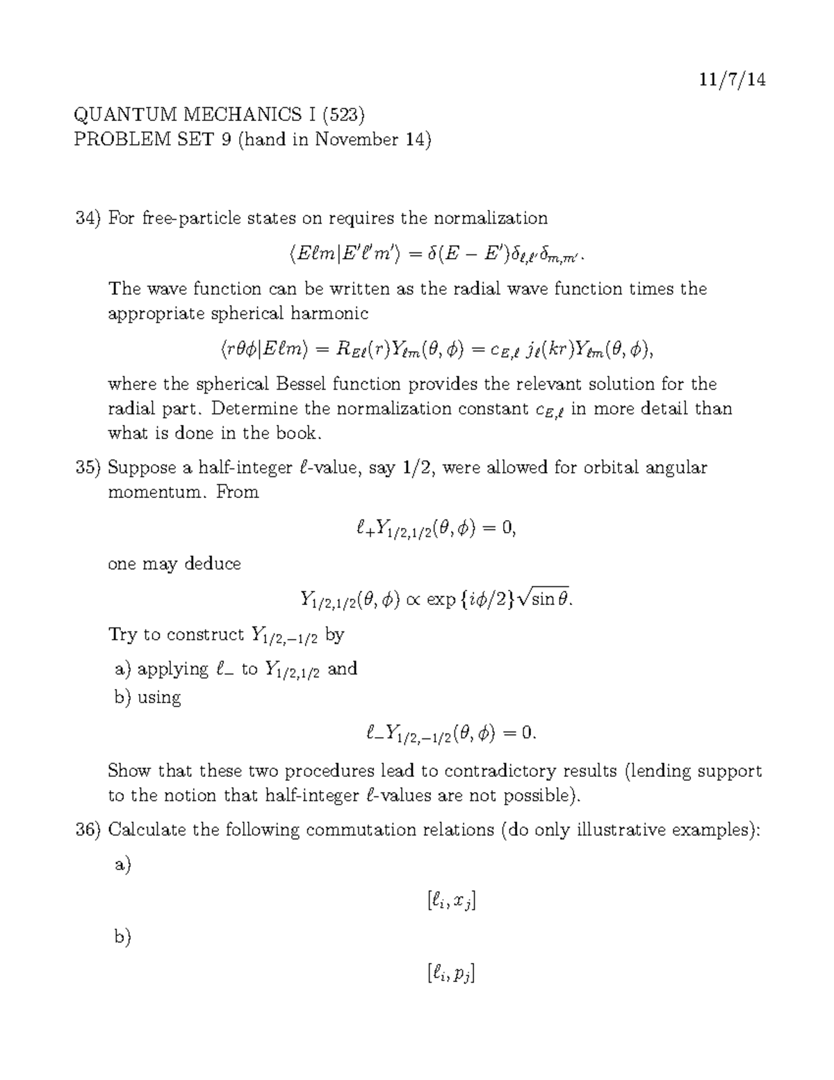 PHYS523 2014-2015 Problem Set 9 - 11/7/14 QUANTUM MECHANICS I (523 ...