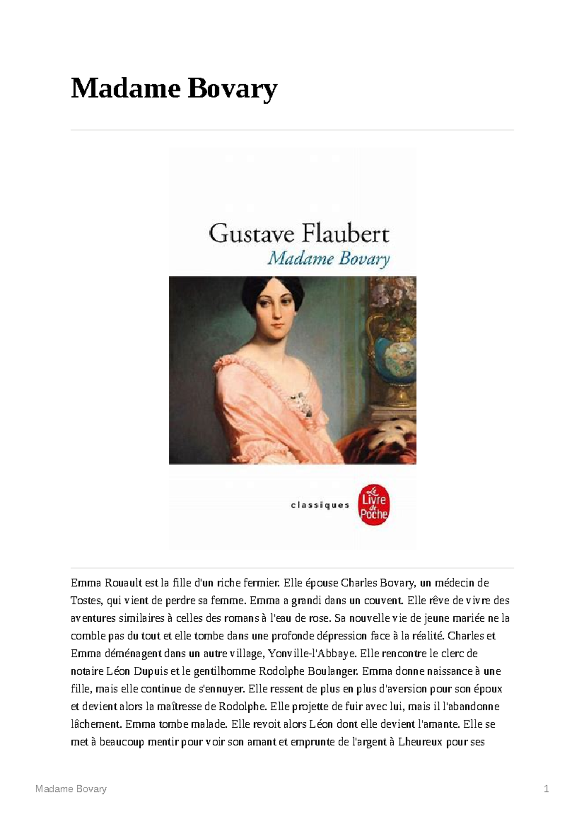 Madame Bovary - Madame Bovary Emma Rouault est la fille d'un riche ...