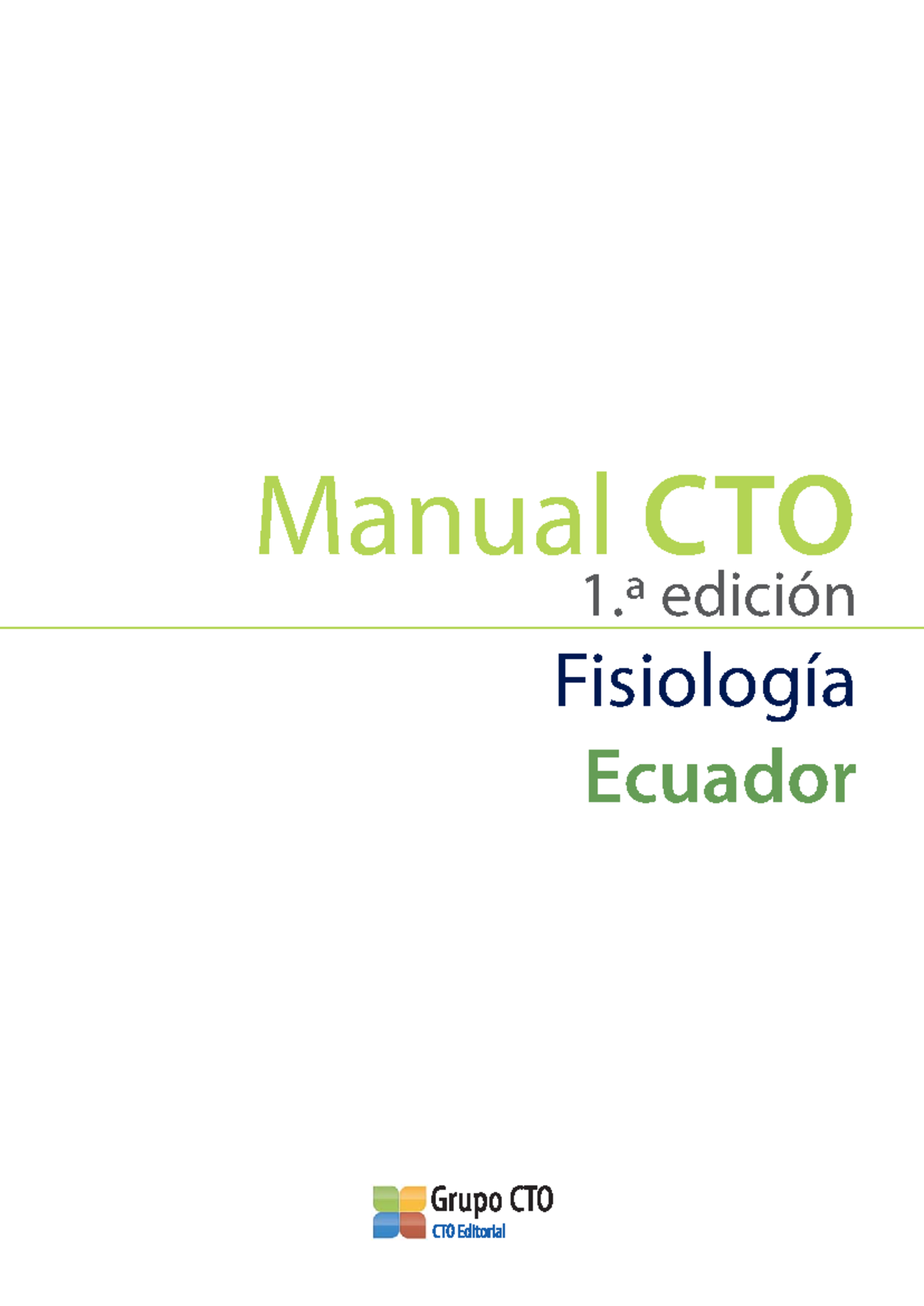 Fisiología CTO - este libro es una recopilacion de la fisiologia humana ...