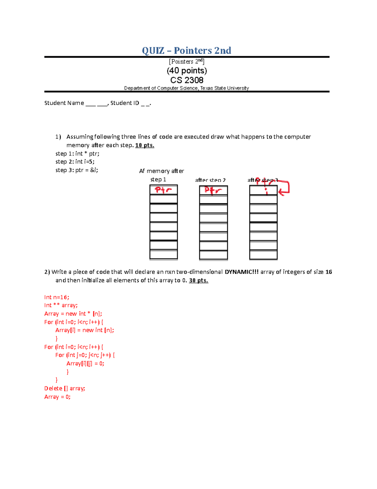 Quizz 2nd - pointers - QUIZ – Pointers 2nd [Pointers 2nd] (40 points) CS 2308 Department of ...