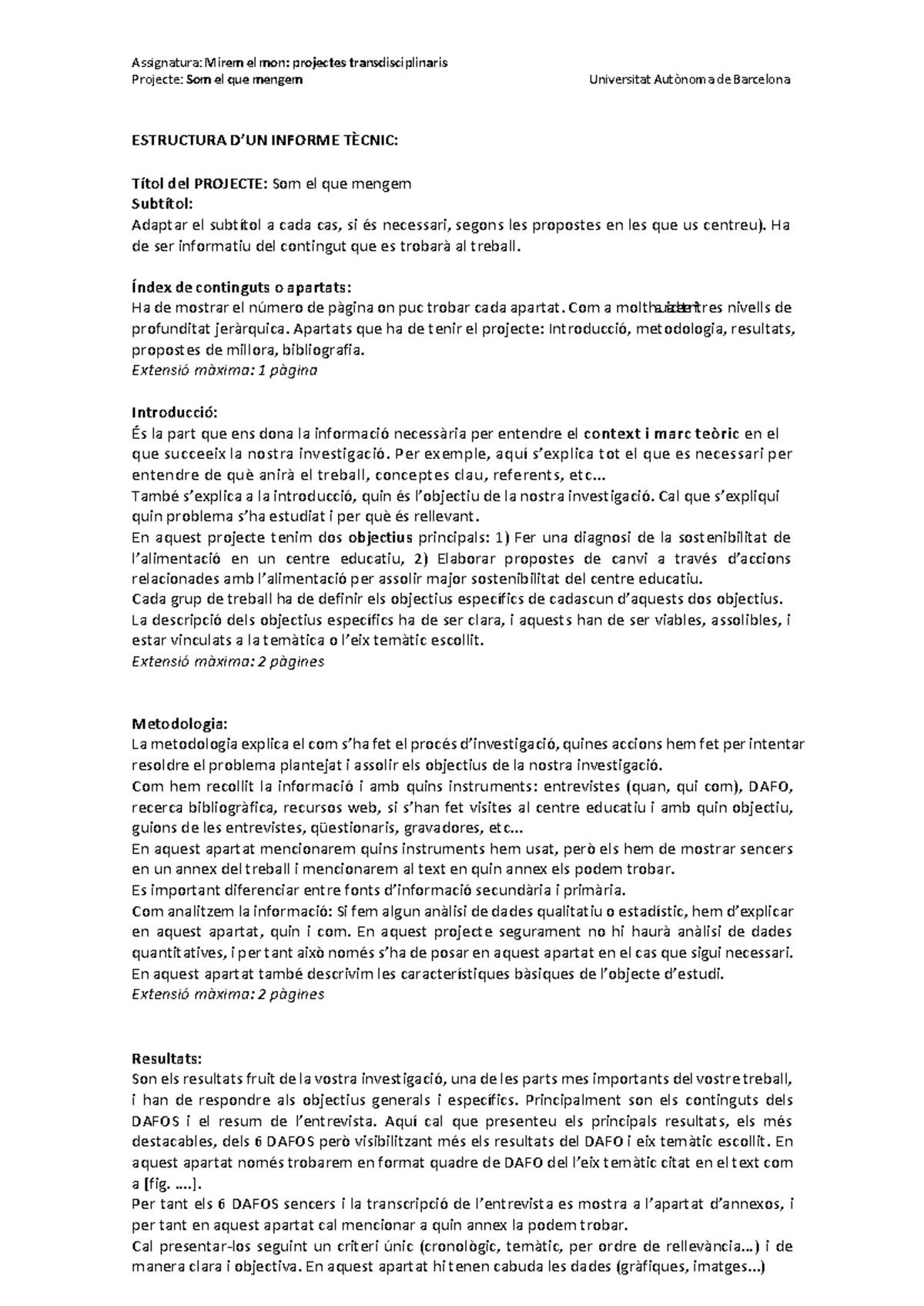 Estructura informe tènic - Assignatura: Mirem el mon: projectes ...
