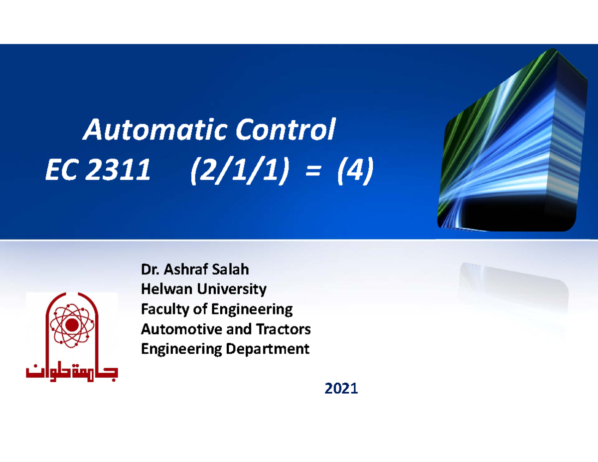 00 four - Automatic Control EC 2311 (2/1/1) = (4) Dr. Ashraf SalahHelwan UniversityFaculty of ...
