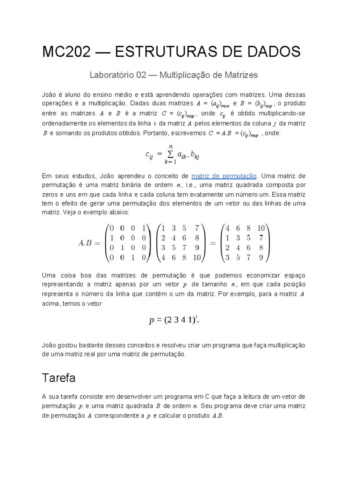 Lab02 - Laboratório 02 - Estrutura de Dados - MC202 — ESTRUTURAS DE ...