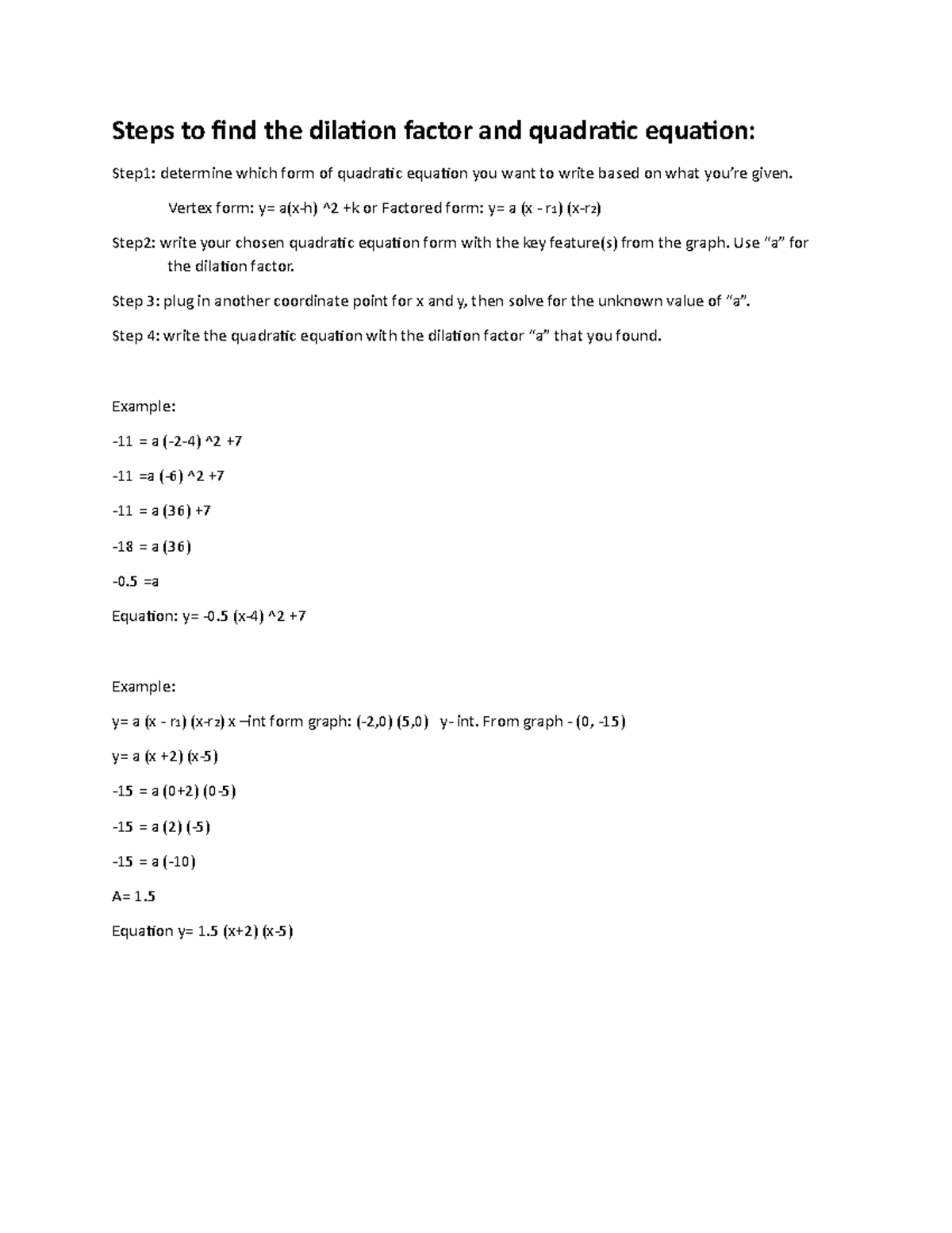 Dilation Factor Vertex Form Y A x h 2 k Or Factored Form Y A