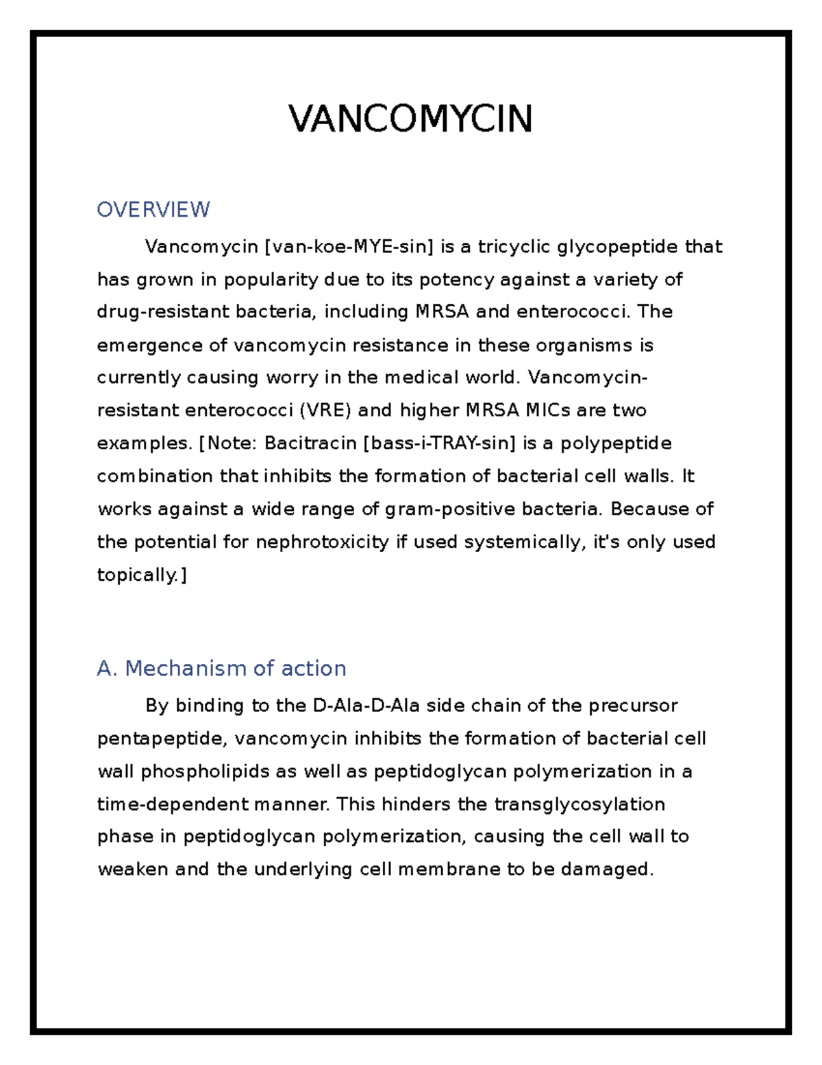Brief NOTE ON Vancomycin DRUG - VANCOMYCIN OVERVIEW Vancomycin [van-koe ...