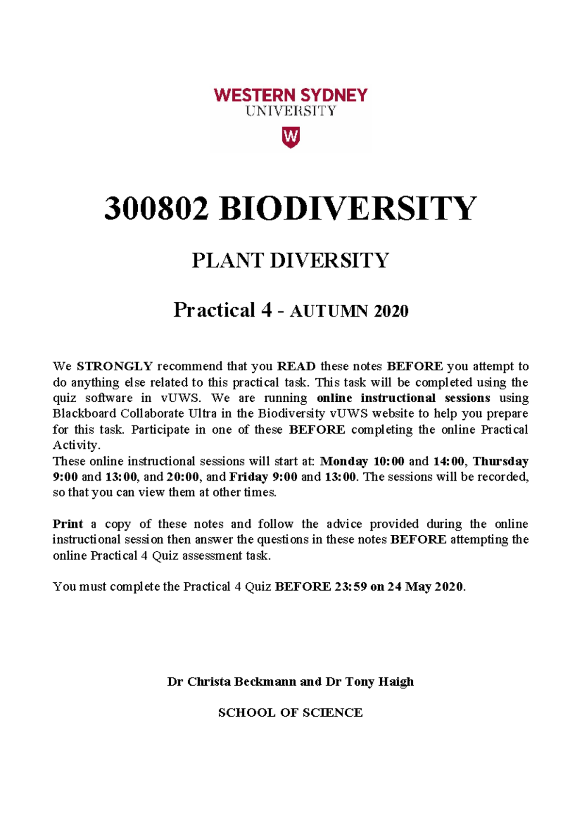 Practical 4 Plant Diversity 2020 - 300802 BIODIVERSITY PLANT DIVERSITY Practical 4 - AUTUMN 2020 ...