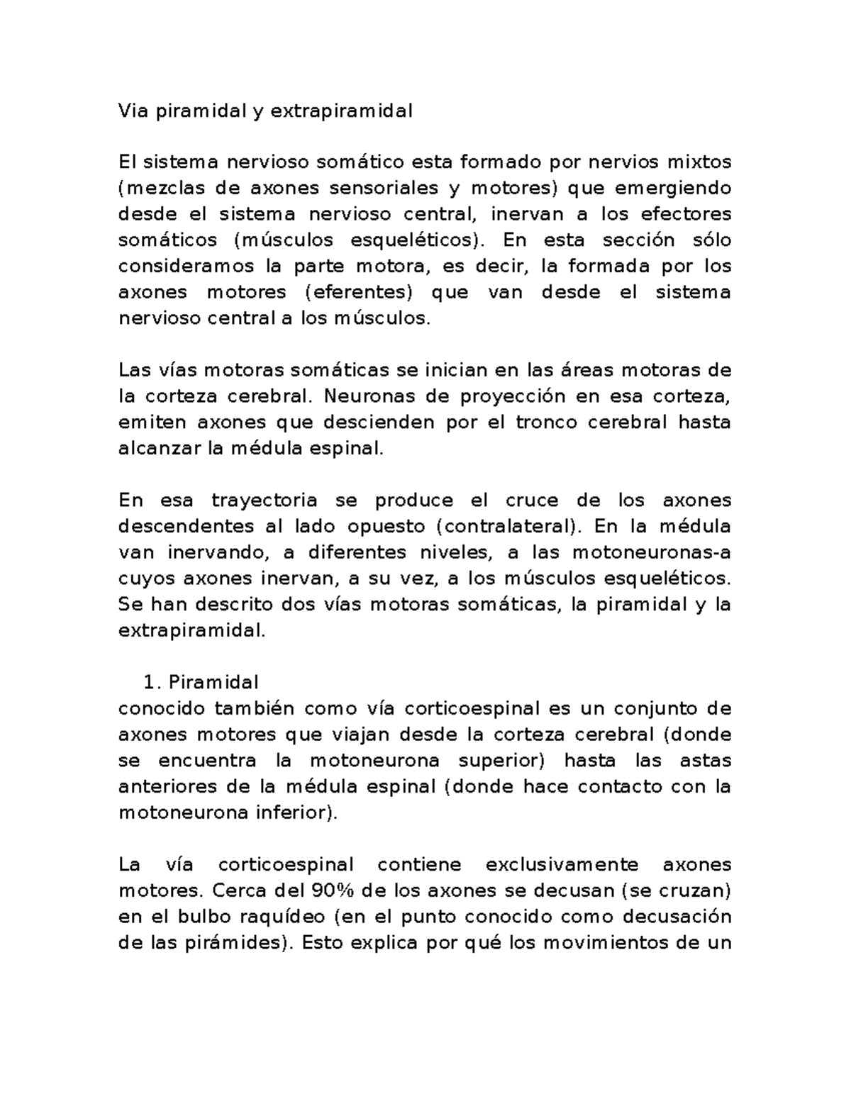 Apunte piramidal y extrapiramidal - Via piramidal y extrapiramidal El ...