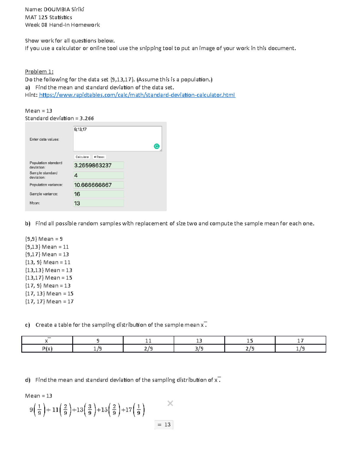 Week 08 Homework - Yes - Name: DOUMBIA Siriki MAT 125 Statistics Week ...