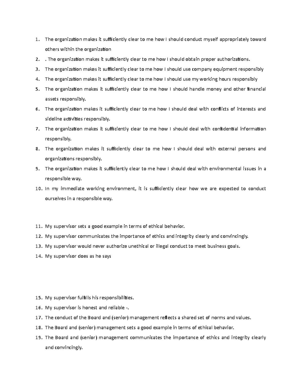 Questionnaire - Notes - The organization makes it sufficiently clear to ...