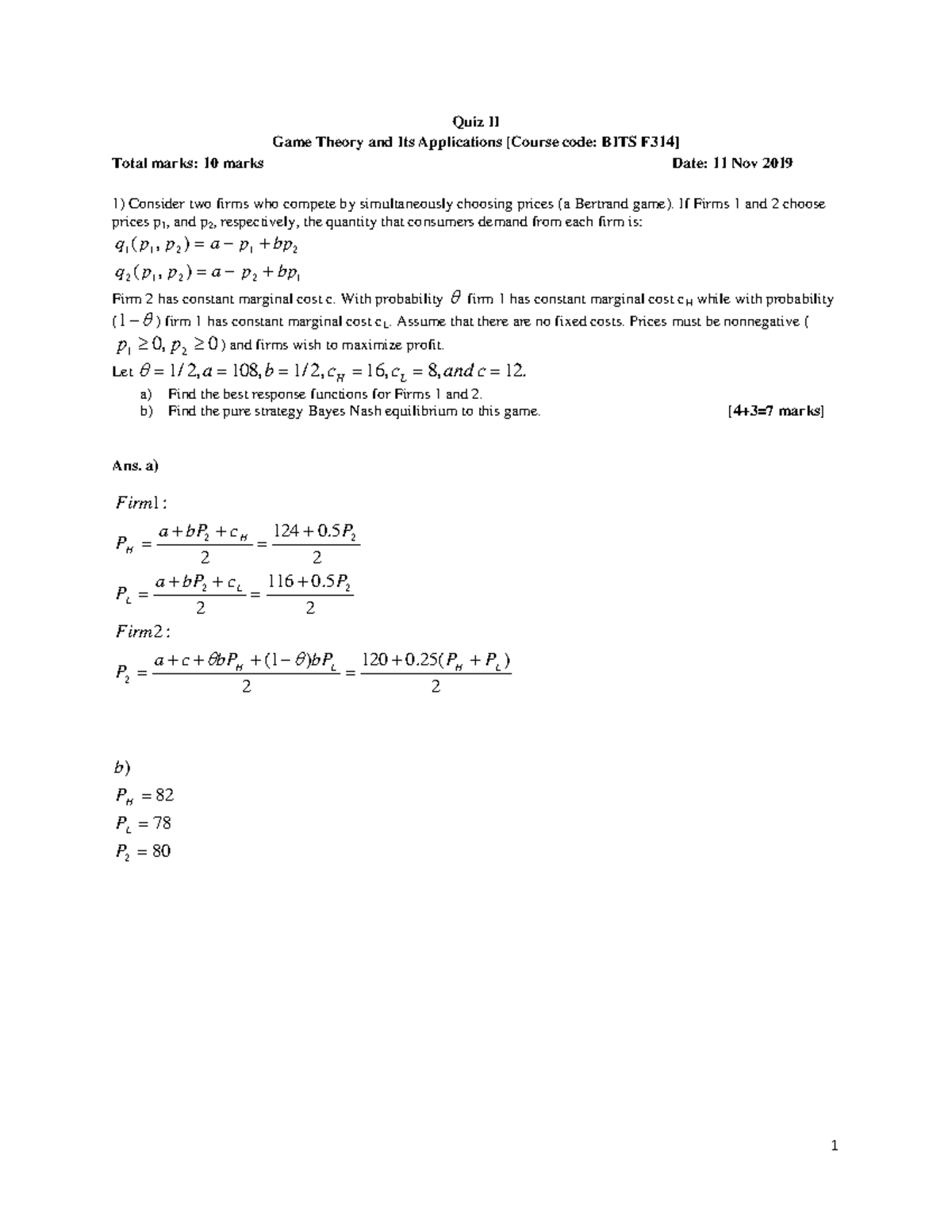 BITS F314 S2 - Sem2 solutions - 1 Quiz II Game Theory and Its Applications [Course code: BITS ...