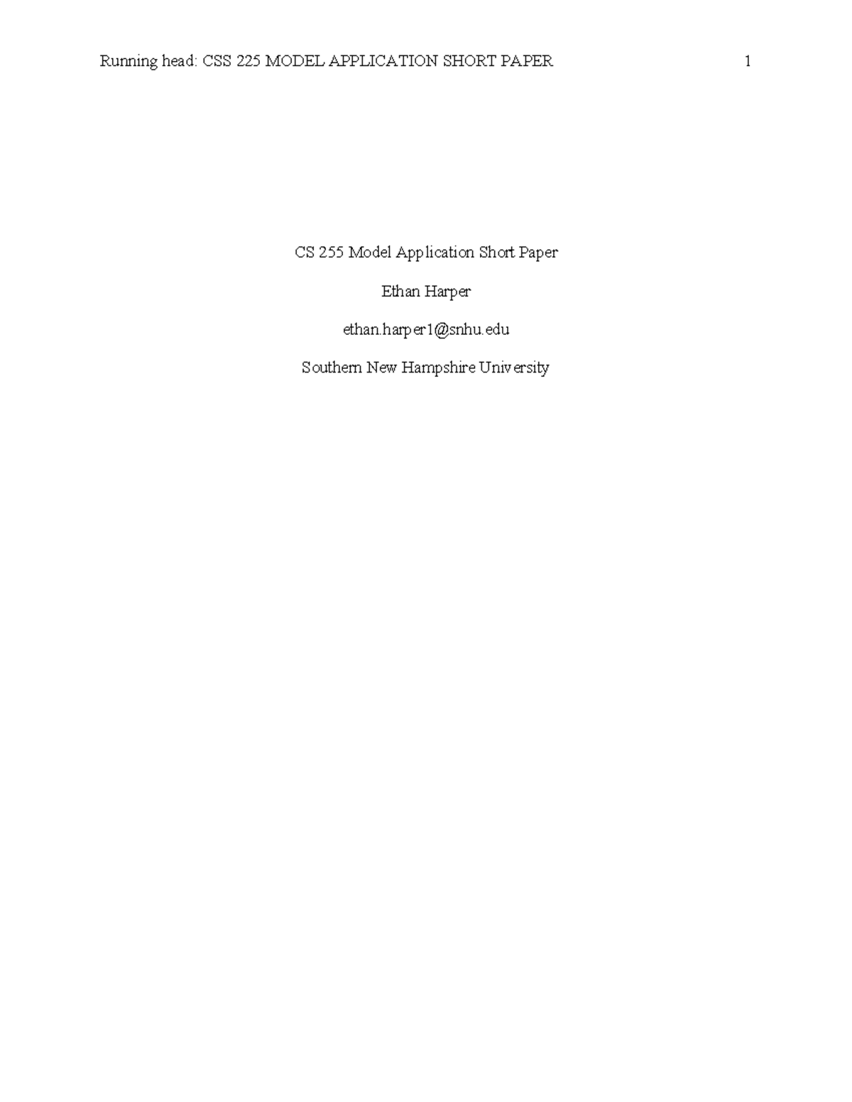 CS 255 Model Application Short Paper Template (1) - Running head: CSS 225 MODEL APPLICATION ...