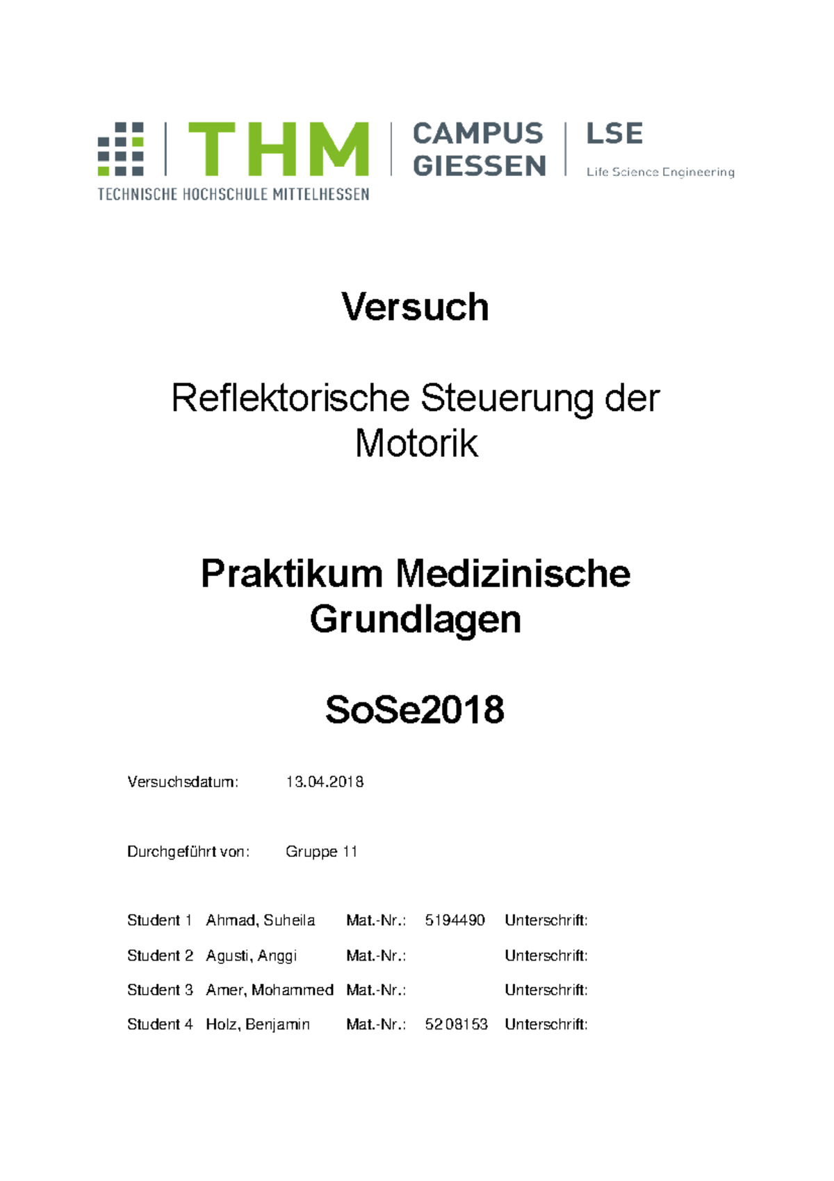 Versuch Reflektorische Steuerung der Motorik - Warning: TT: undefined function: 32 Versuch - Studocu