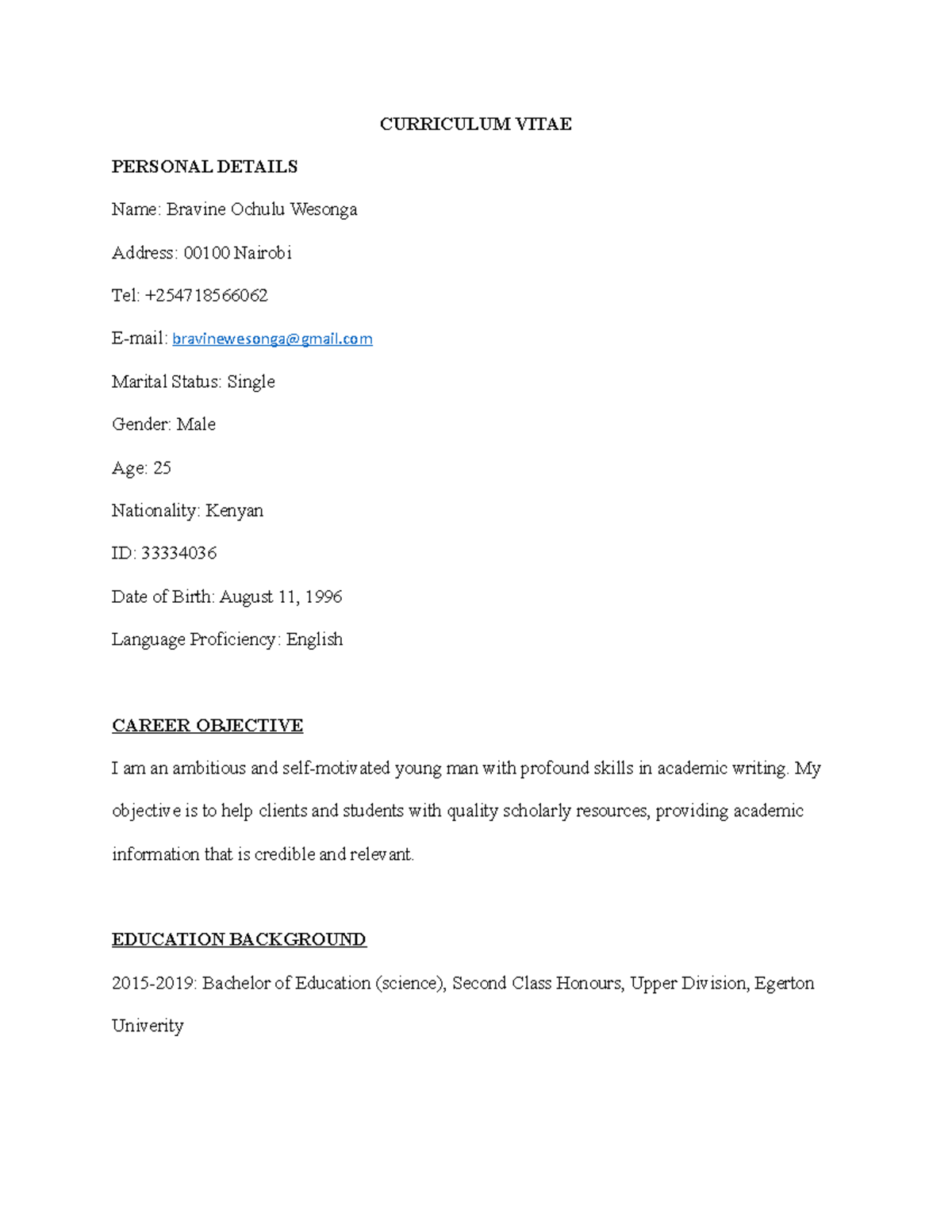Homework Answers - CURRICULUM VITAE PERSONAL DETAILS Name: Bravine ...