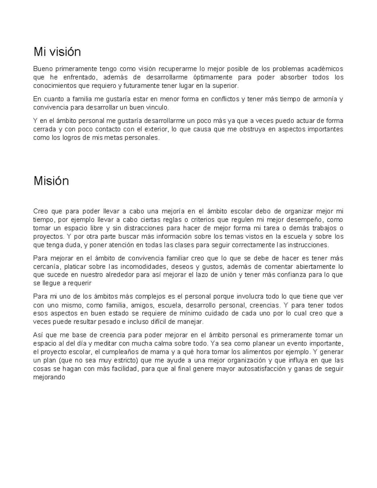 Ejemplo de proyecto de vida - Mi visión Bueno primeramente tengo como ...
