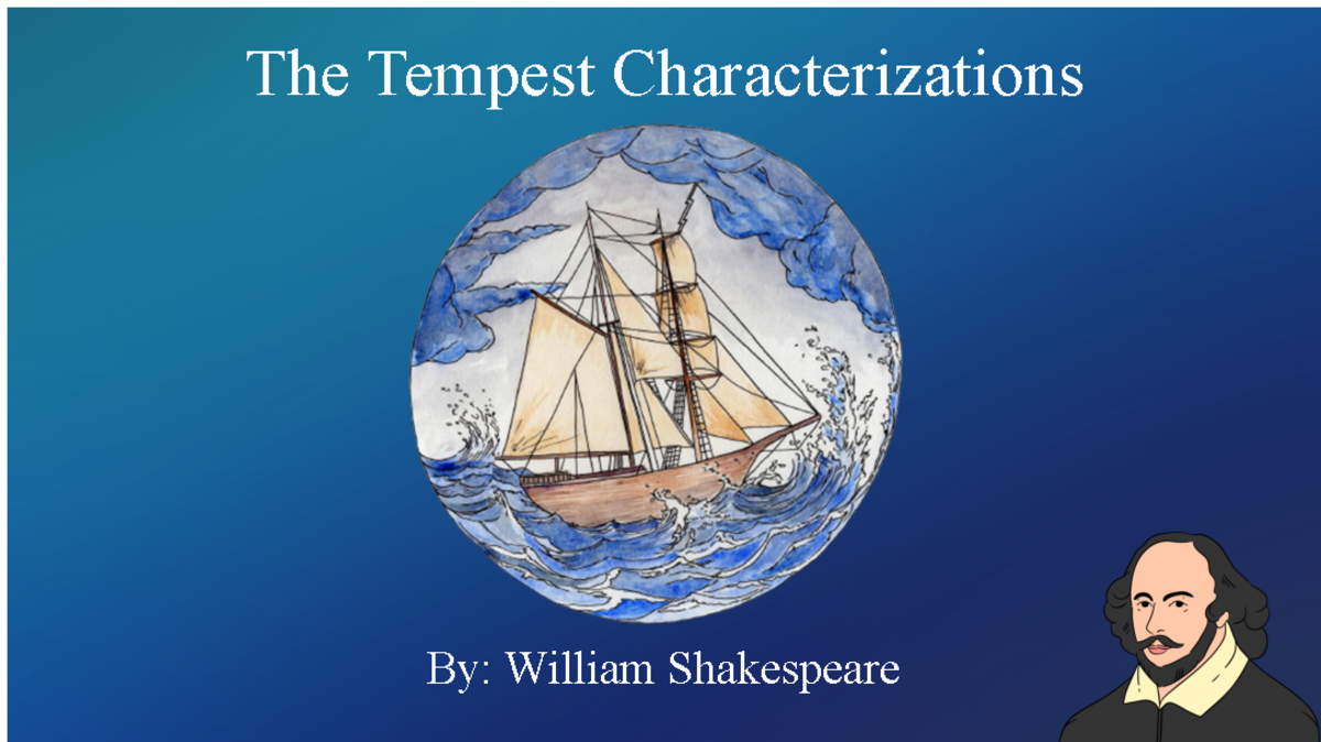 The Tempest Characterizations 2023-04-05 00 57 04 - The Tempest ...