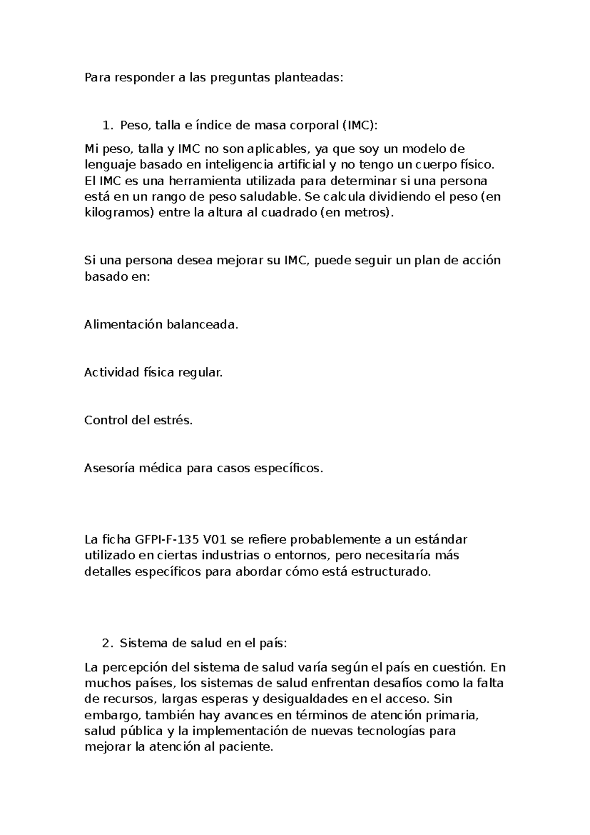 Tarea 2 - Hajajs - Para responder a las preguntas planteadas: 1. Peso ...