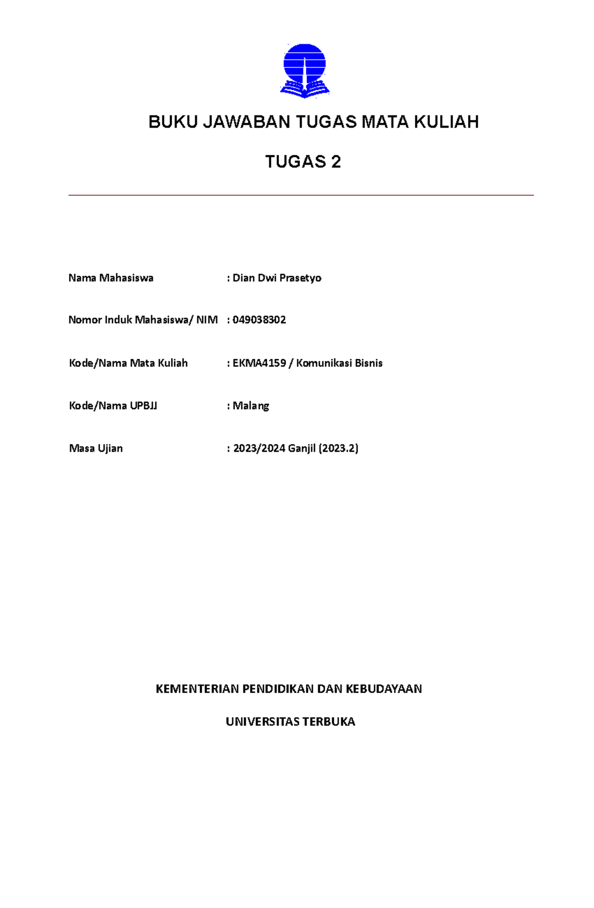 T 2 Komunikasi Bisnis - okhff - BUKU JAWABAN TUGAS MATA KULIAH TUGAS 2 ...