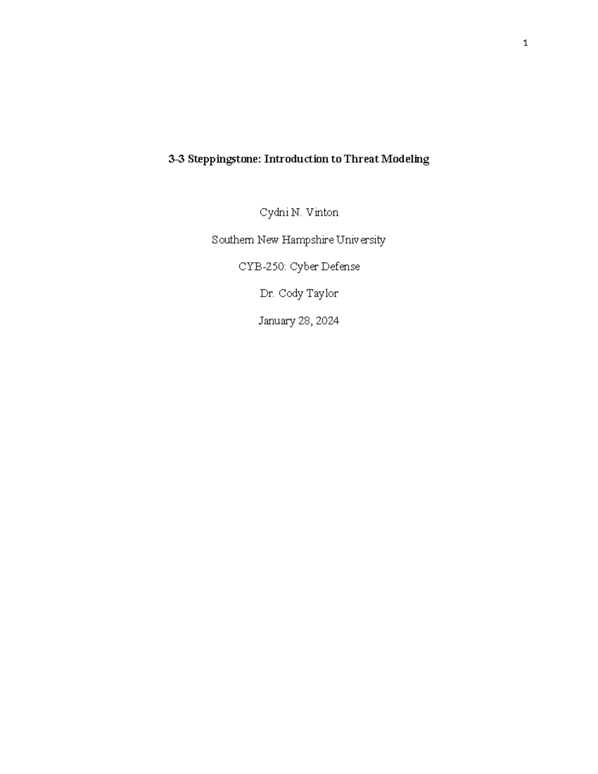 CYB 250 3-3 Stepping Stone - 3-3 Steppingstone: Introduction to Threat ...