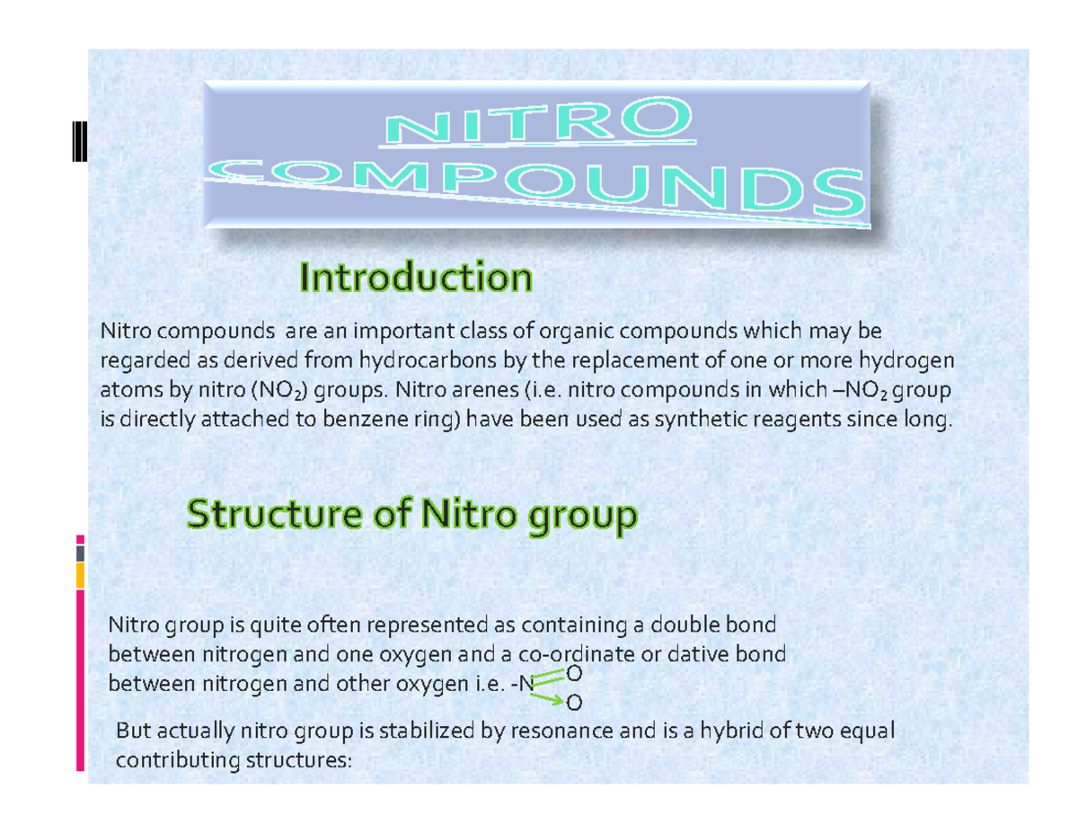 Nitro Compounds - Nitro arenes (i. nitro compounds in which –NO₂ group is directly attached to ...