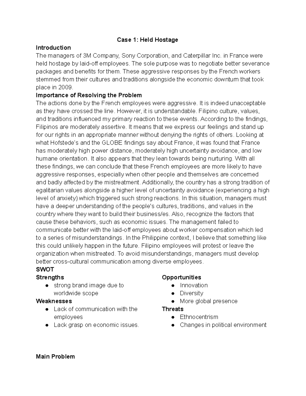 Case 1 Analysis 2 - Case 1: Held Hostage Introduction The managers of 3M Company, Sony ...