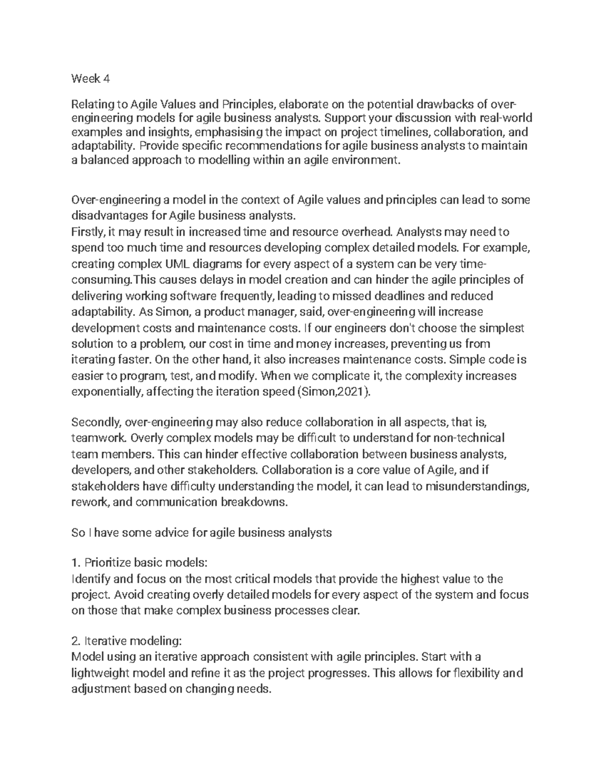 INFS 2603 - Pre Tutorial - Week 4 Relating to Agile Values and Principles, elaborate on the ...