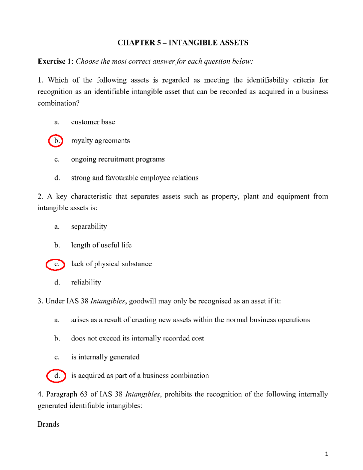 C5-Exercises - IAS 38 - CHAPTER 5 INTANGIBLE ASSETS Exercise 1: Choose ...