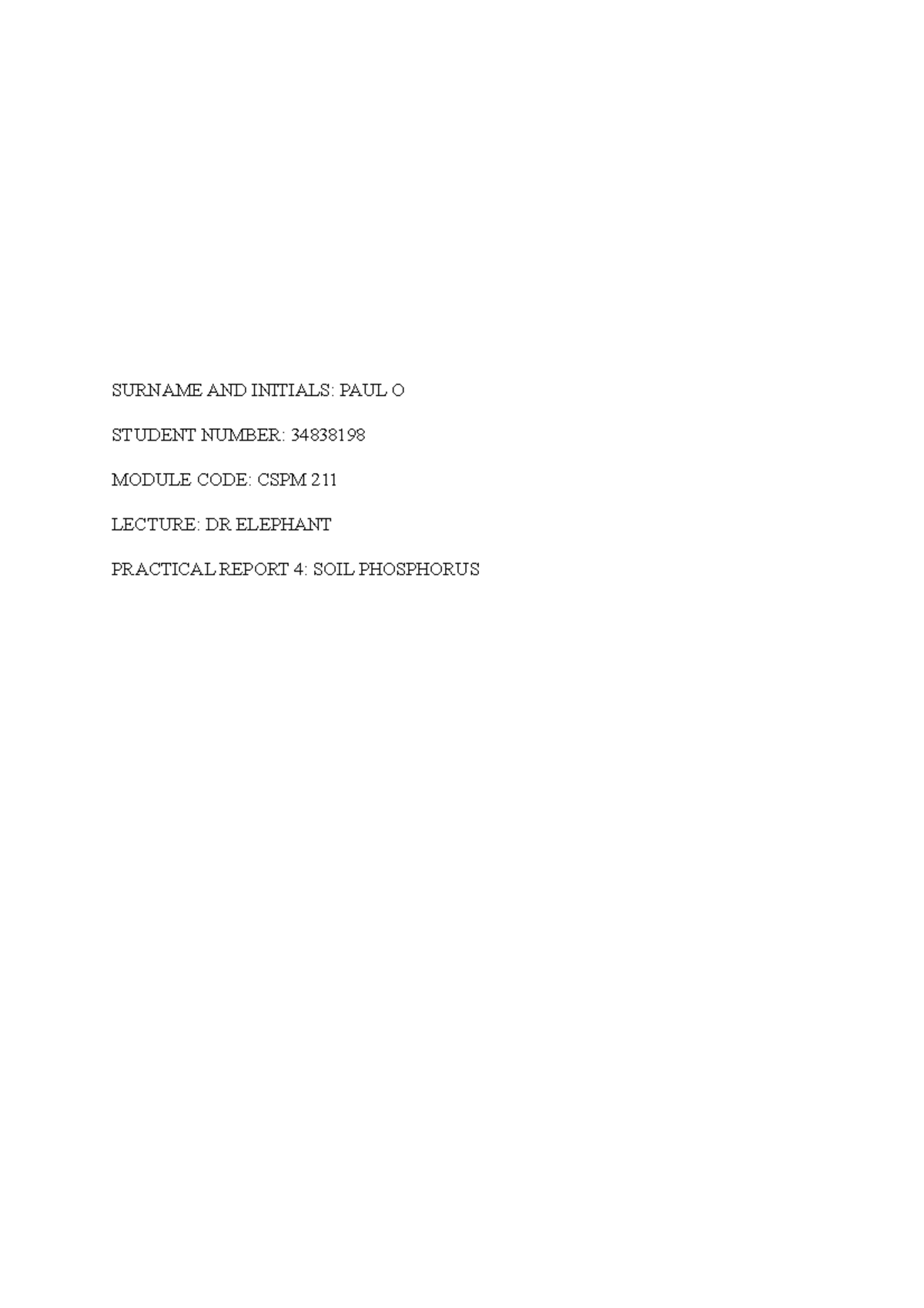 CSPM 211 Pratical Report 4 1 - SURNAME AND INITIALS: PAUL O STUDENT ...