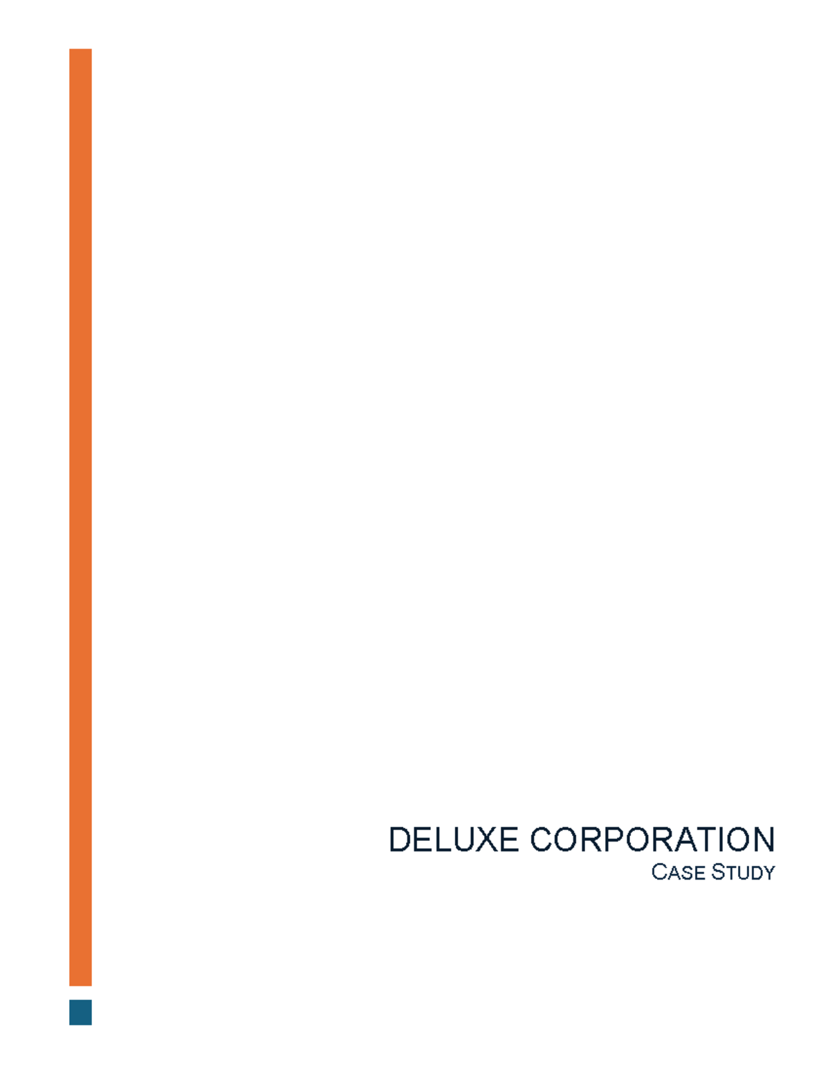Deluxe Corporation - DELUXE CORPORATION CASE STUDY Introduction and ...