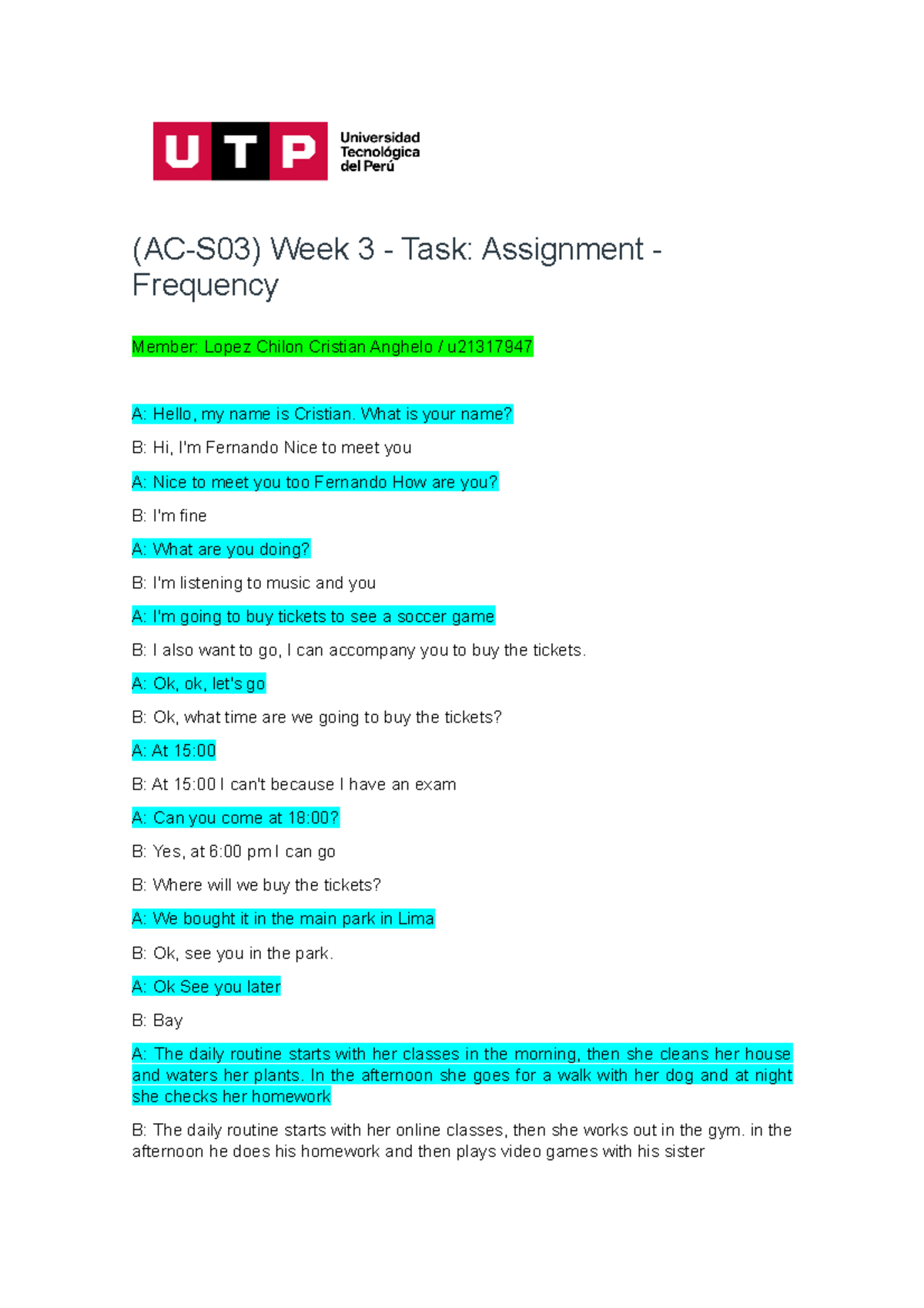 Week 3 UTP - Espero te sirva - (AC-S03) Week 3 - Task: Assignment - Frequency Member: Lopez ...