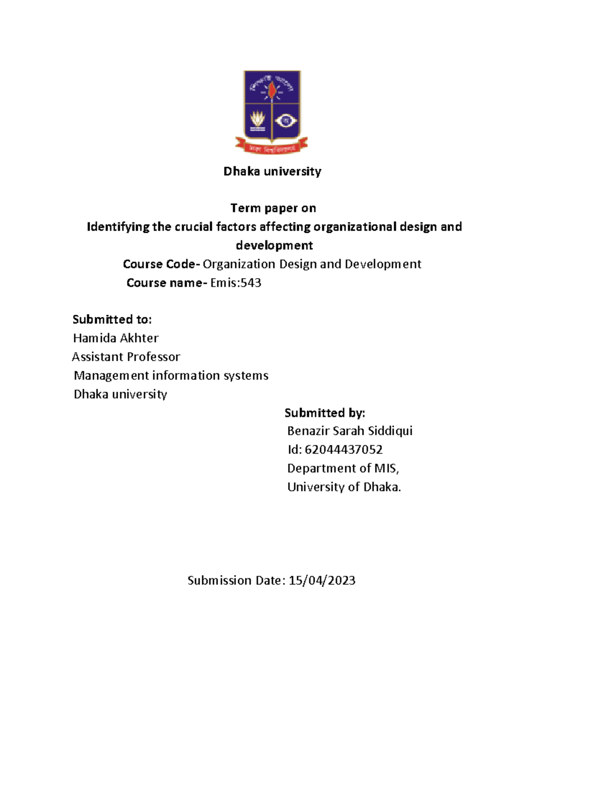 ODD term paper 6204437052 - Dhaka university Term paper on Identifying the crucial factors ...