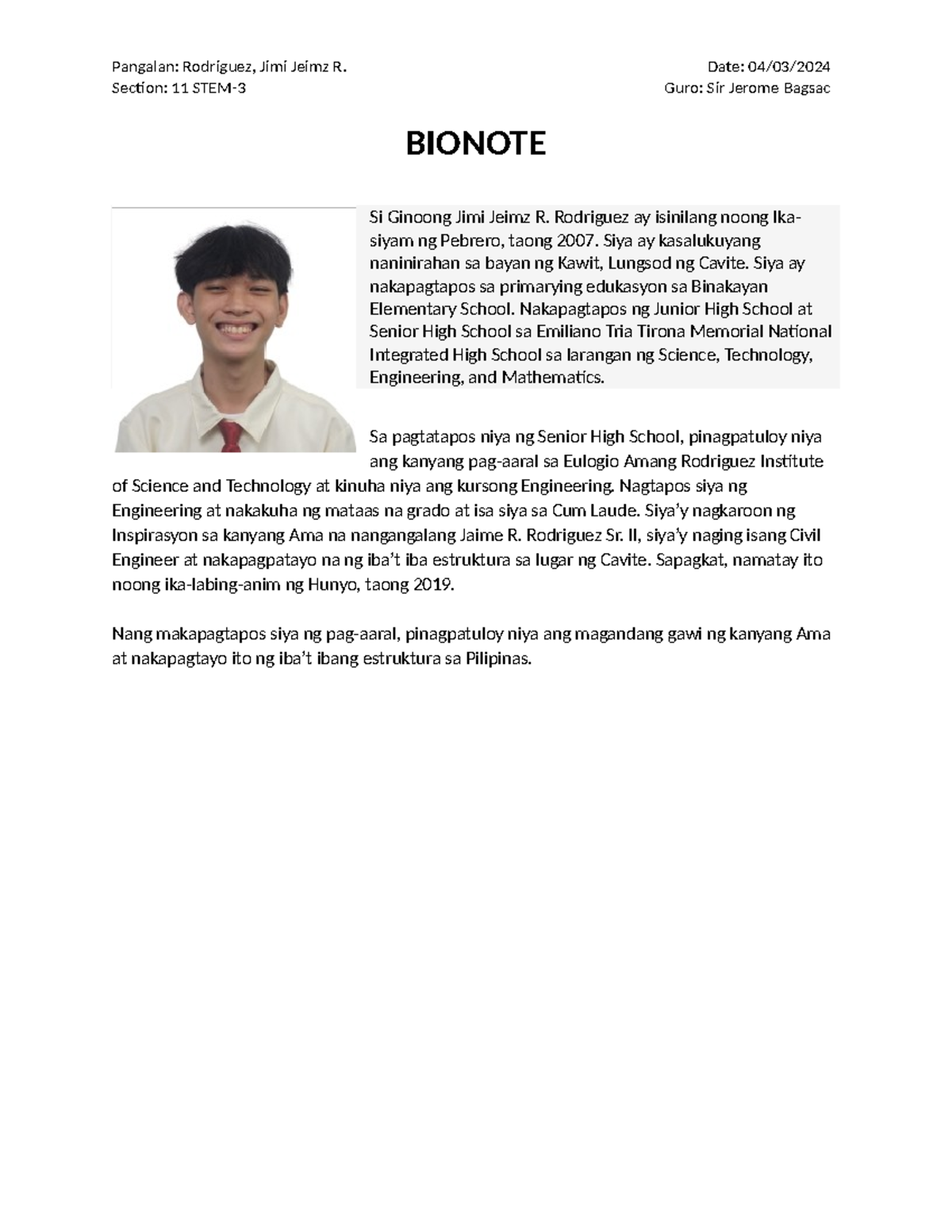 Bionote - Pangalan: Rodriguez, Jimi Jeimz R. Date: 04/03/ Section: 11 ...