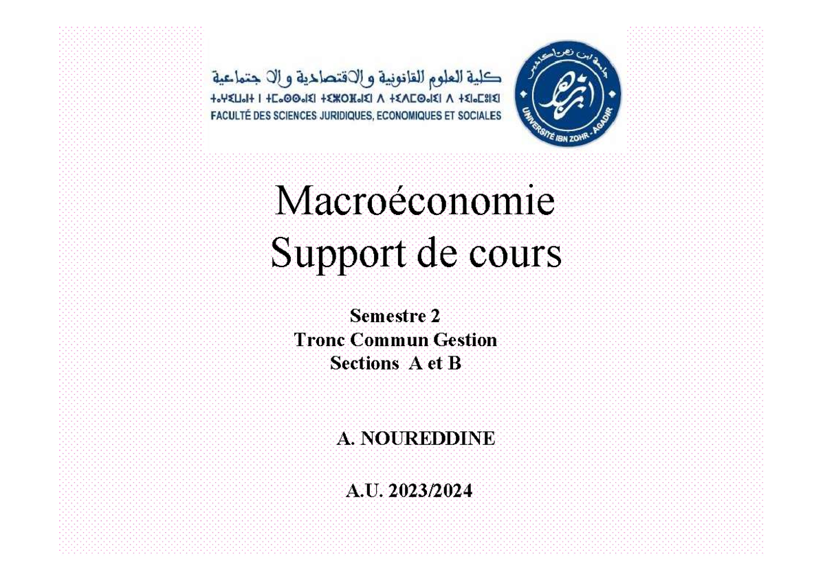 Cours Macro S2 TCG Sections A et B 2023 2024 - Macroéconomie Support de cours Semestre 2 Tronc ...