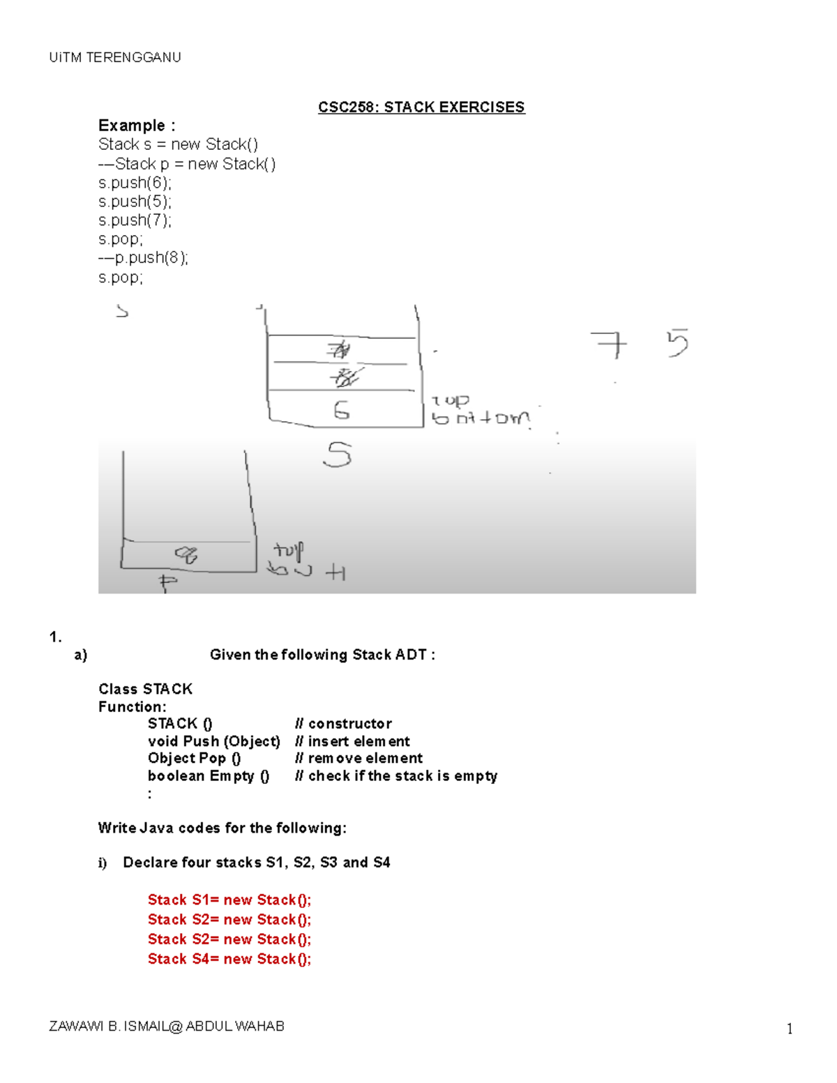 Stack - CSC258: STACK EXERCISES Example : Stack s = new Stack() -Stack ...