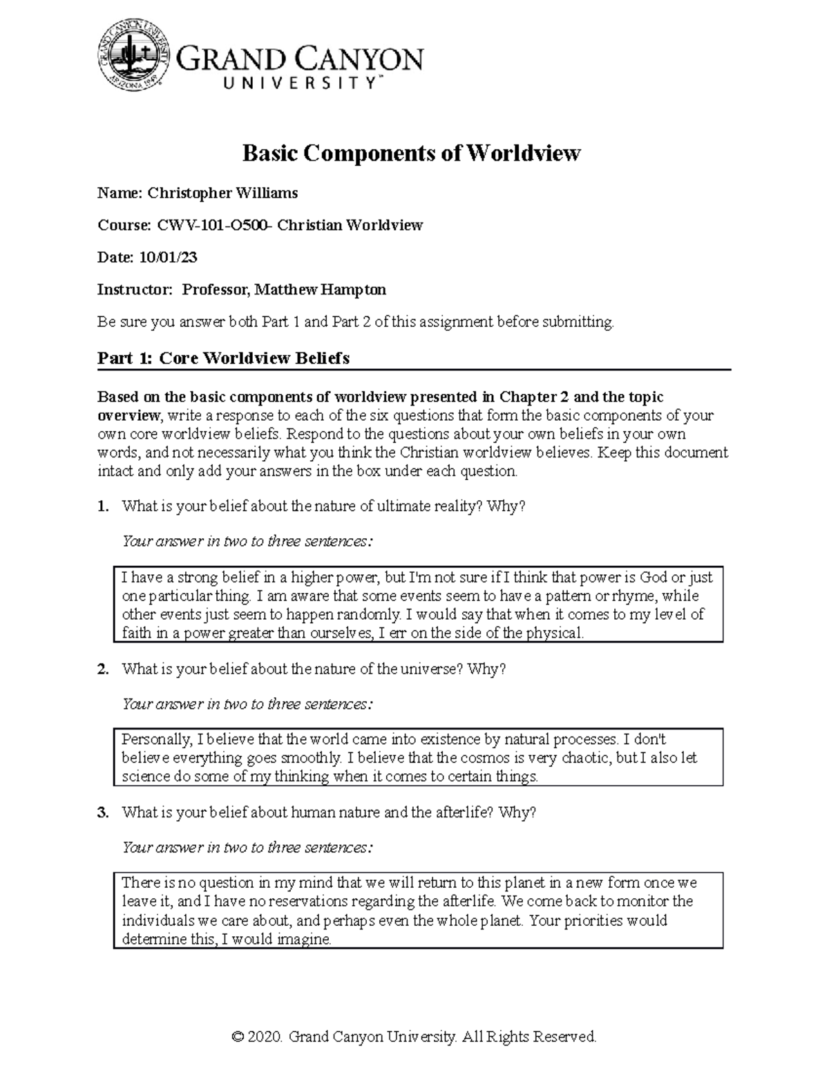 CWV 101 301 RS T1Basic Components Of Worldview - Basic Components of Worldview Name: Christopher ...