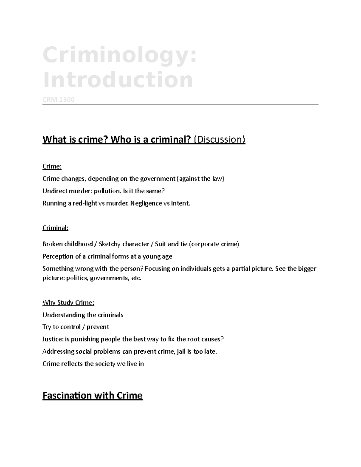 CRM - Lecture notes 1-5 - Criminology: Introduction CRM 1300 What is ...