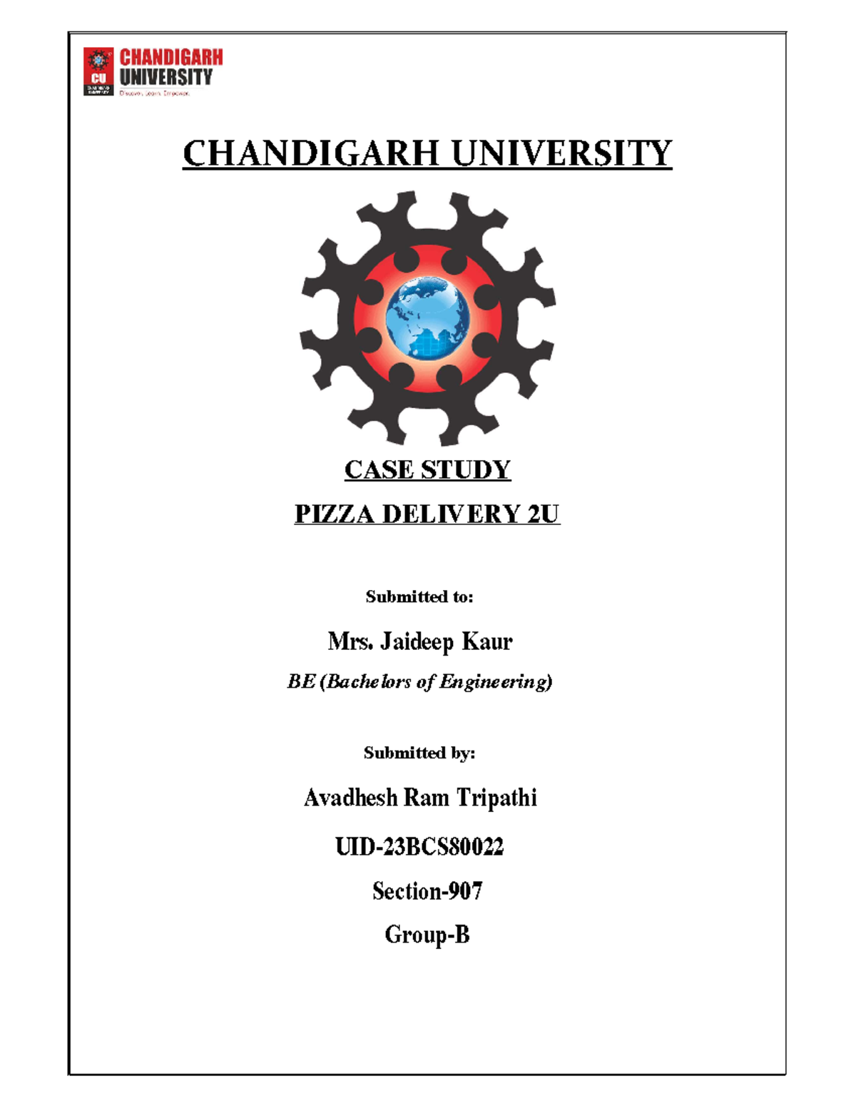 Avadhesh Java Case study - CHANDIGARH UNIVERSITY CASE STUDY PIZZA ...
