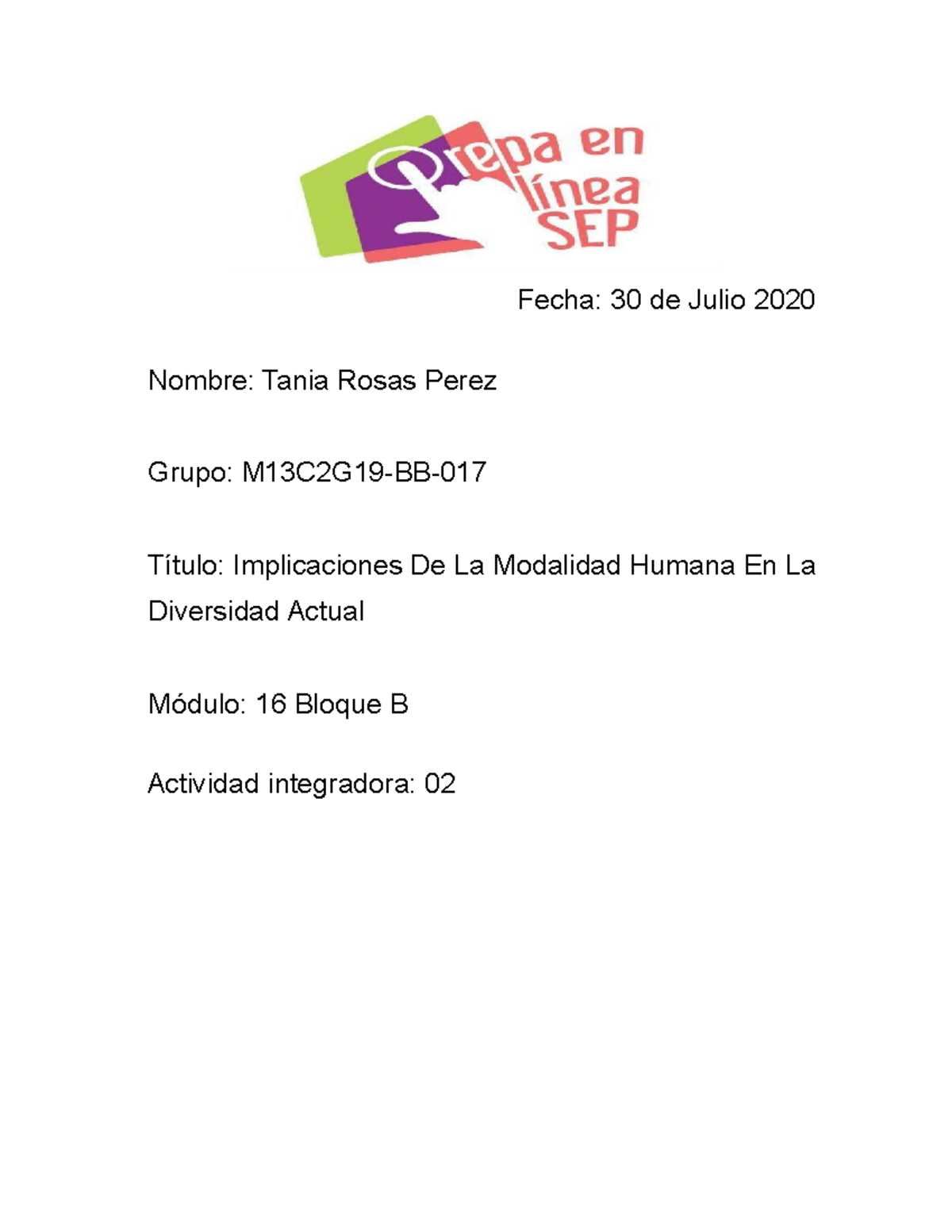 Modulo 16 Semana 1 Actividad Integradora 1 Posturas de La evolución ...