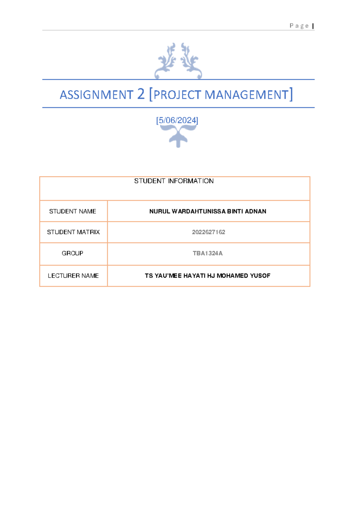 OBM255 Microsoft Project Assignment - ASSIGNMENT 2 [PROJECT MANAGEMENT ...