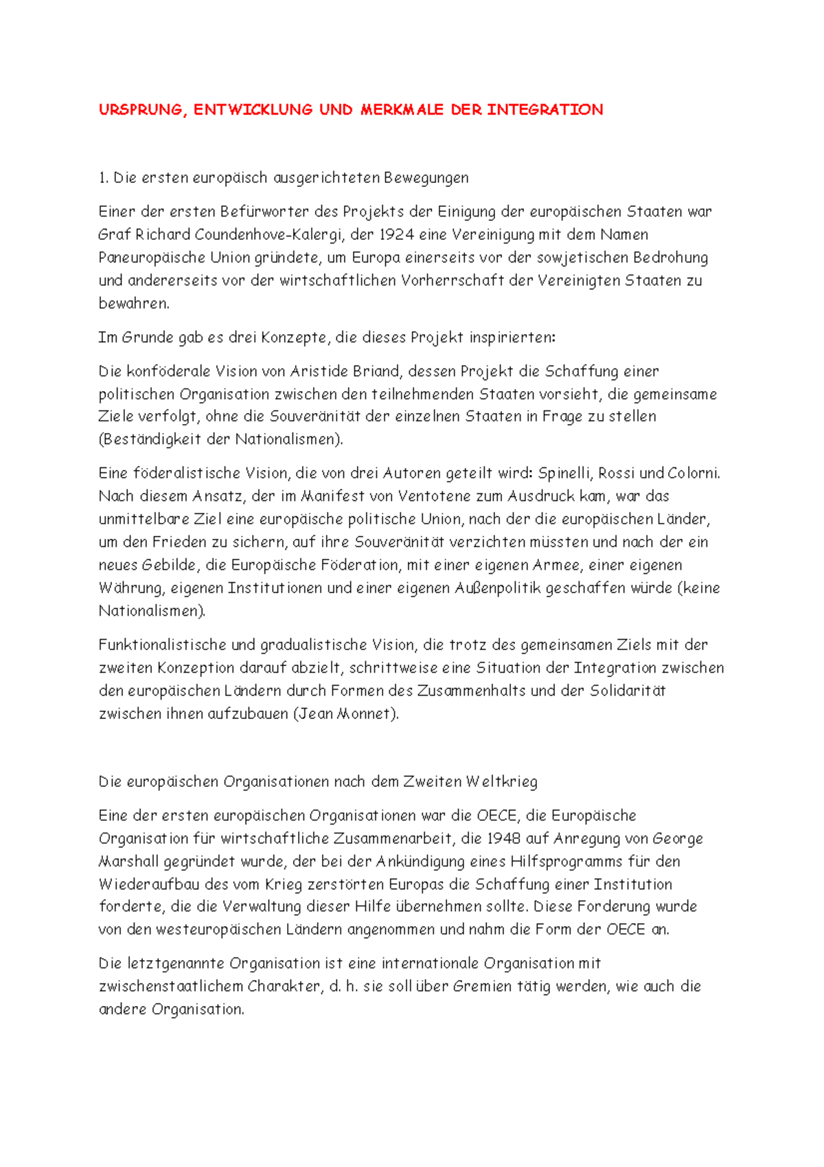 Ursprung, Entwicklung UND Merkmale DER Integration 1 - URSPRUNG ...
