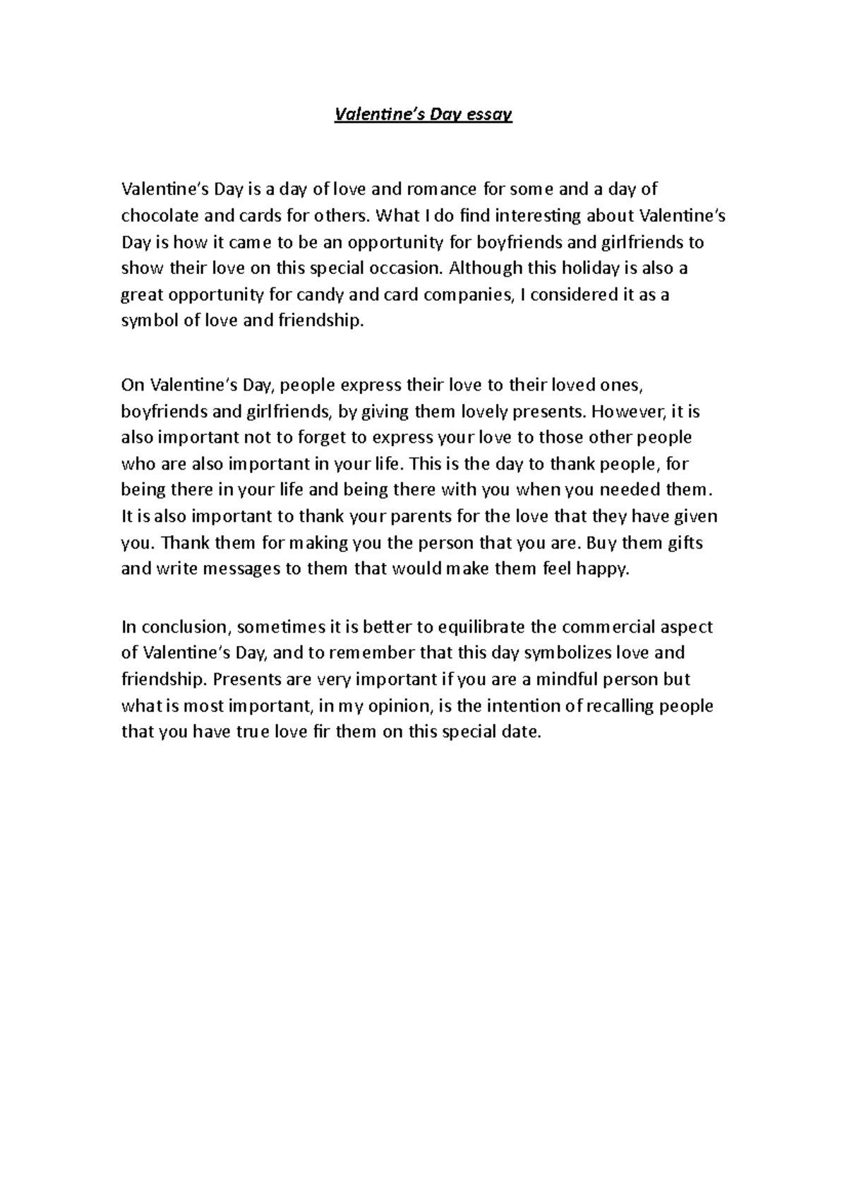 Valentine Day essay - Valentine’s Day essay Valentine’s Day is a day of ...