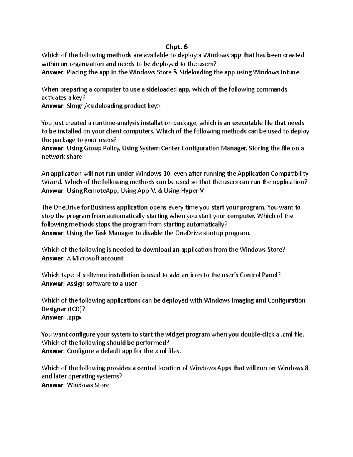 CS 459 chpt. 6 study guide - Chpt. 6 Which of the following methods are available to deploy a ...