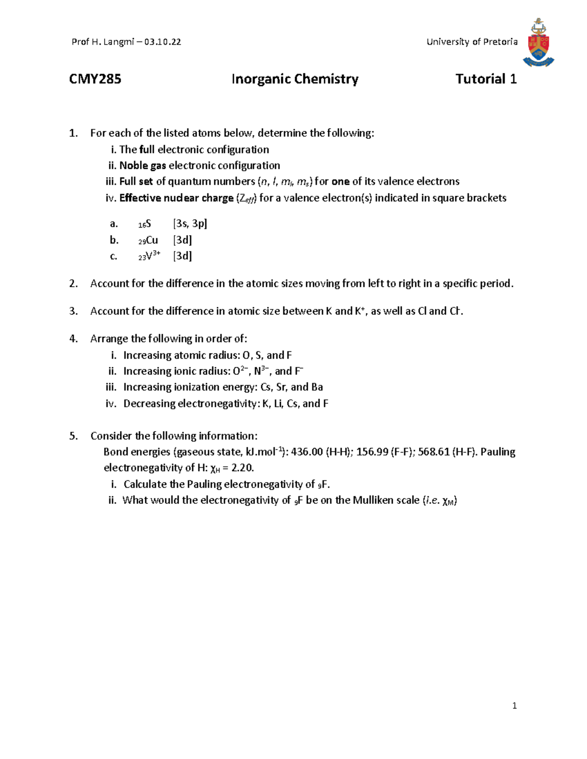 Tutorial 1 - Prof H. Langmi – 03 .10 2 University of Pretoria 1 CMY 285 ...