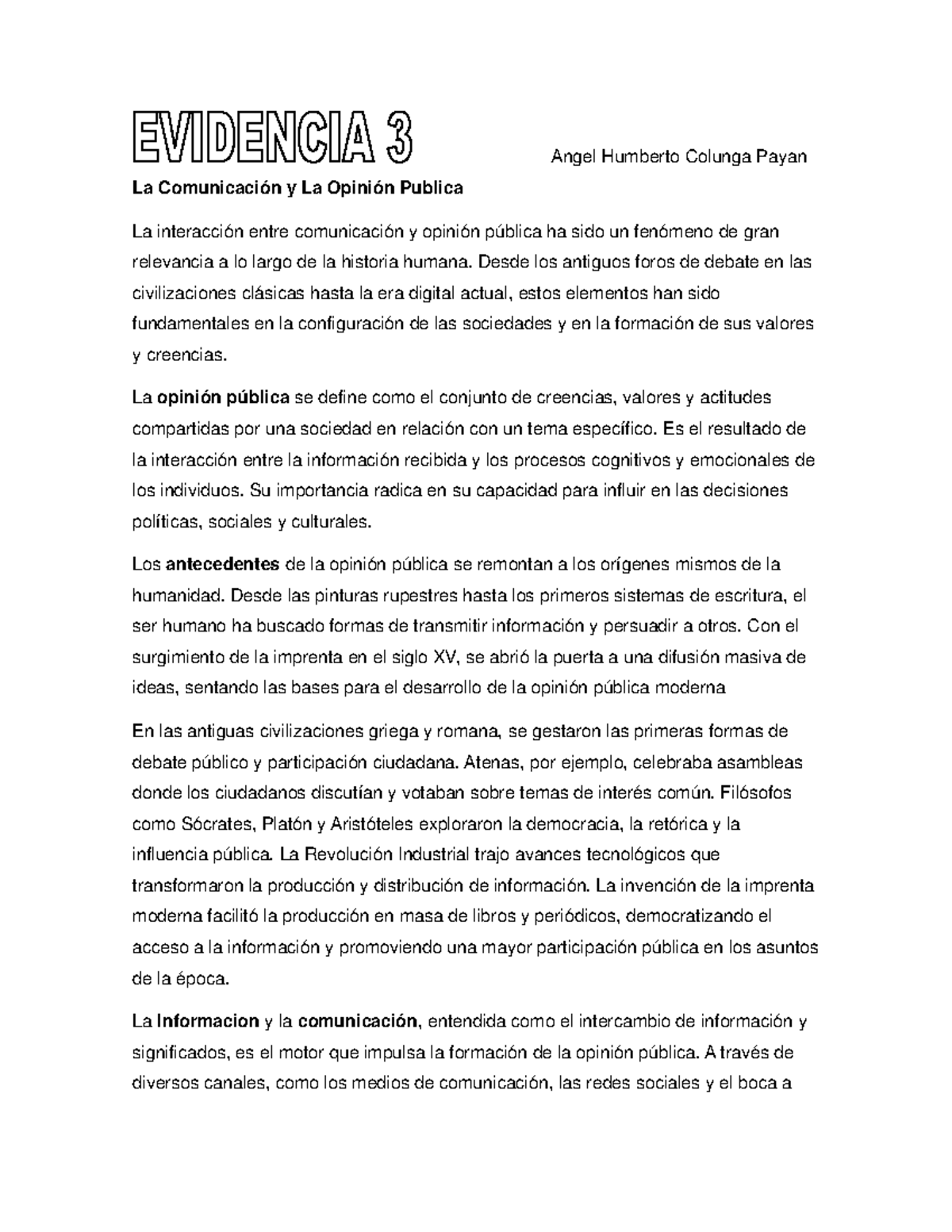 Evidencia 3 OP - asdfasfgasgasgsa - Angel Humberto Colunga Payan La Comunicación y La Opinión ...