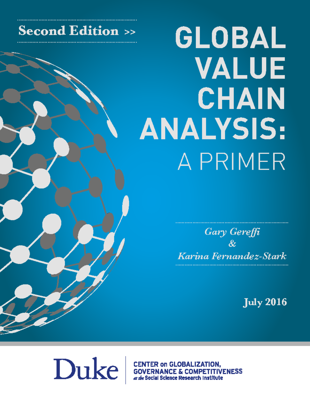 Duke CGGC Global Value Chain GVC Analysis Primer 2nd Ed 2016 - GLOBAL ...