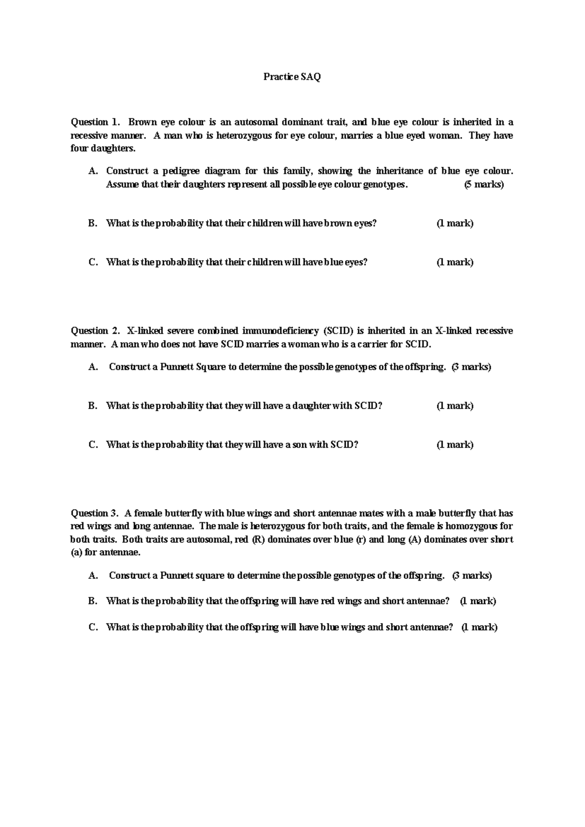 Practice SAQs - Practice SAQ Question 1. Brown eye colour is an ...